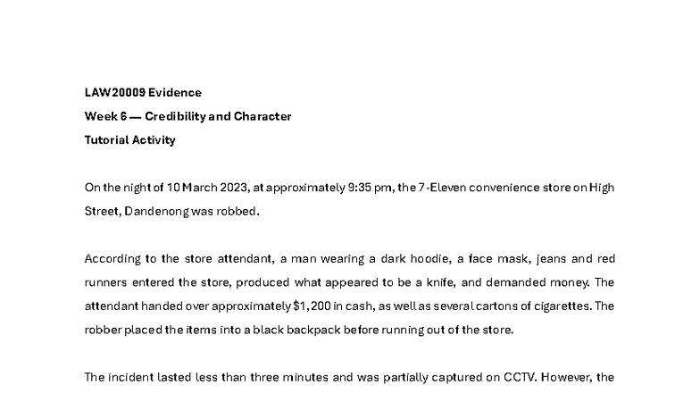 Week 6 Tutorial Activity: Credibility & Character Analysis in Robbery ...