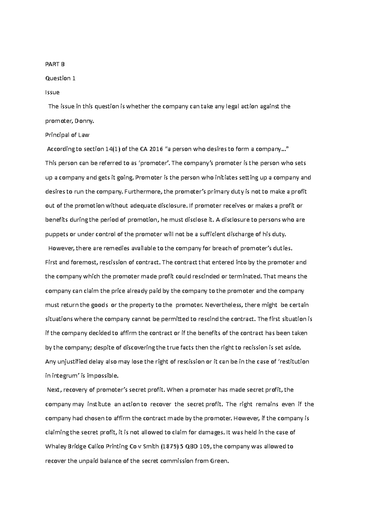 PART B LAW346 Answer Solution - PART B Question 1 Issue The issue in this question is whether ...