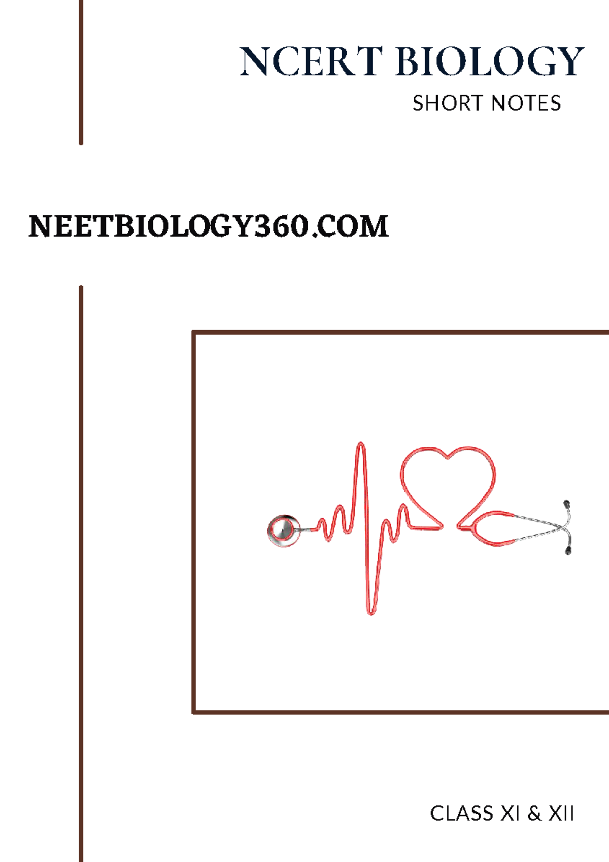 NCERT BIOLOGY SHORT NOTES FOR NEET - CLASS XI & XII - Studocu