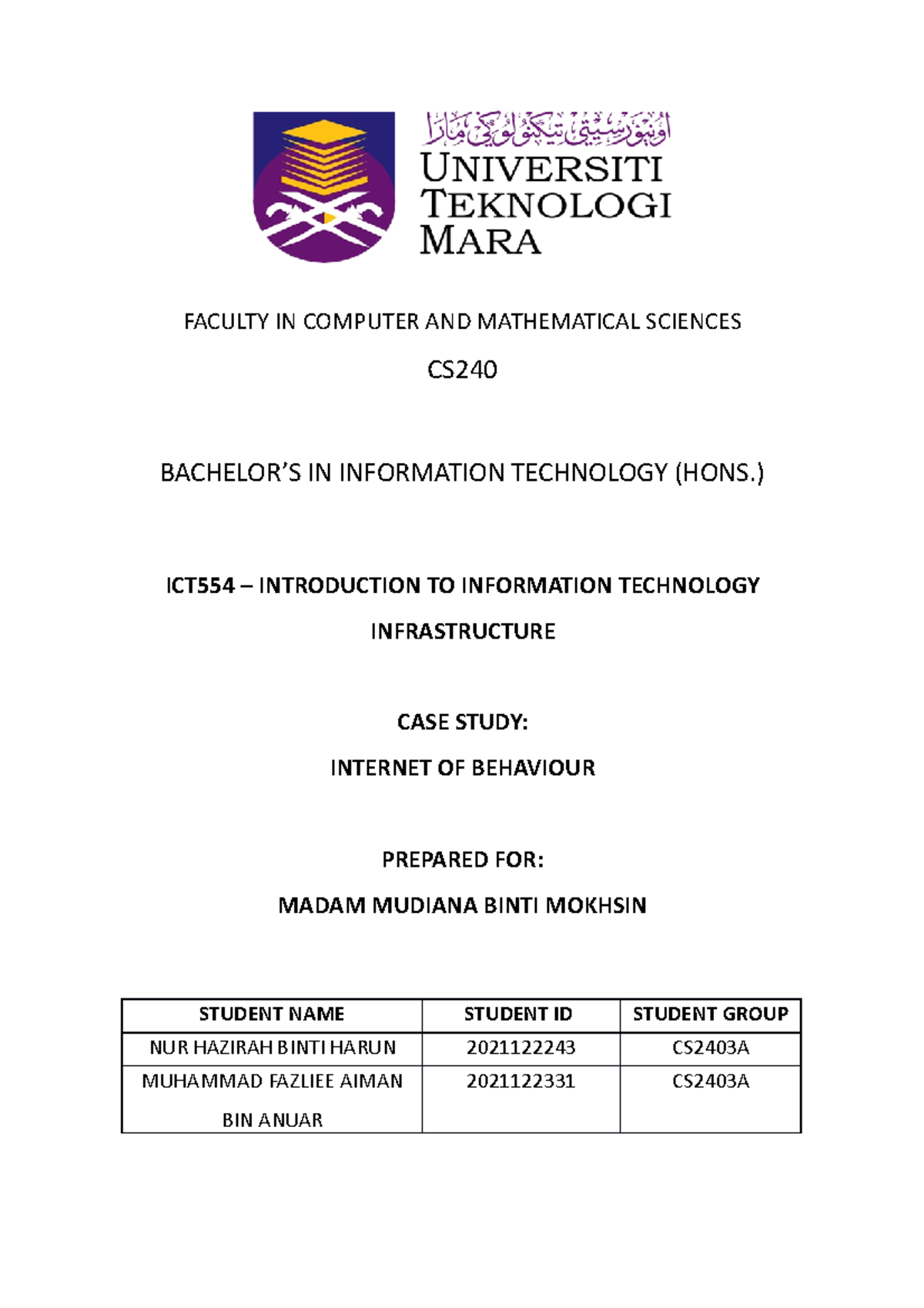 ICT554 CASE Study - FACULTY IN COMPUTER AND MATHEMATICAL SCIENCES CS ...
