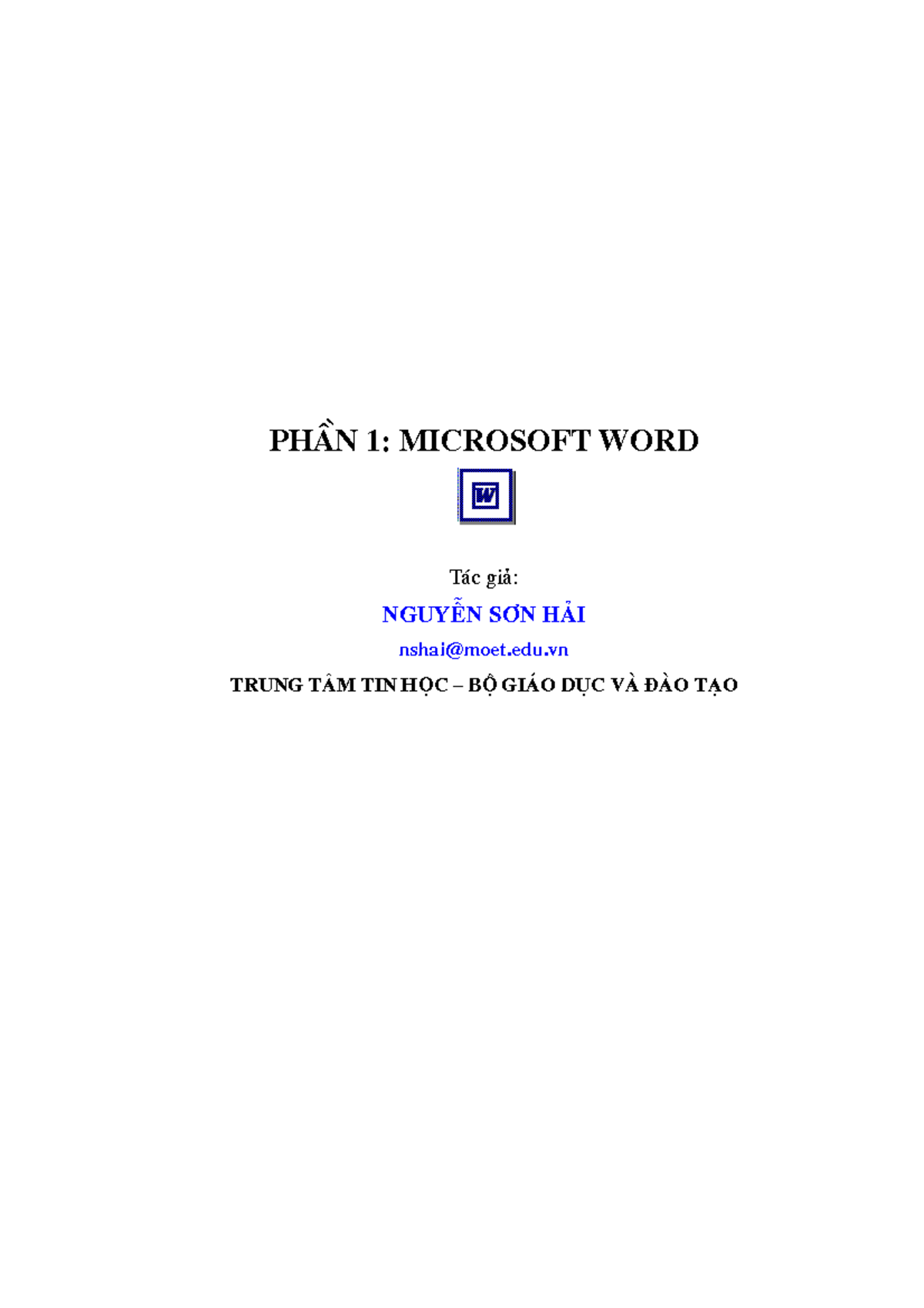 Giao trinh ms word - ffgfg - Ph«n 1: Microsoft word T∏c gi∂: Nguy‘n S ...