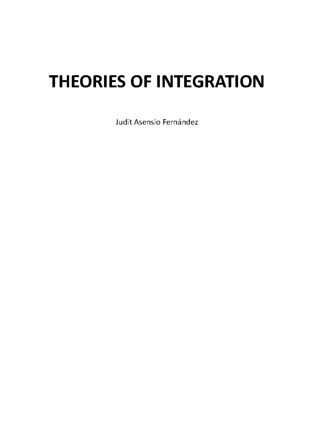 THEORIES OF INTEGRATION (APUNTS FINAL) - UNIT 1 OVERVIEW - Studocu
