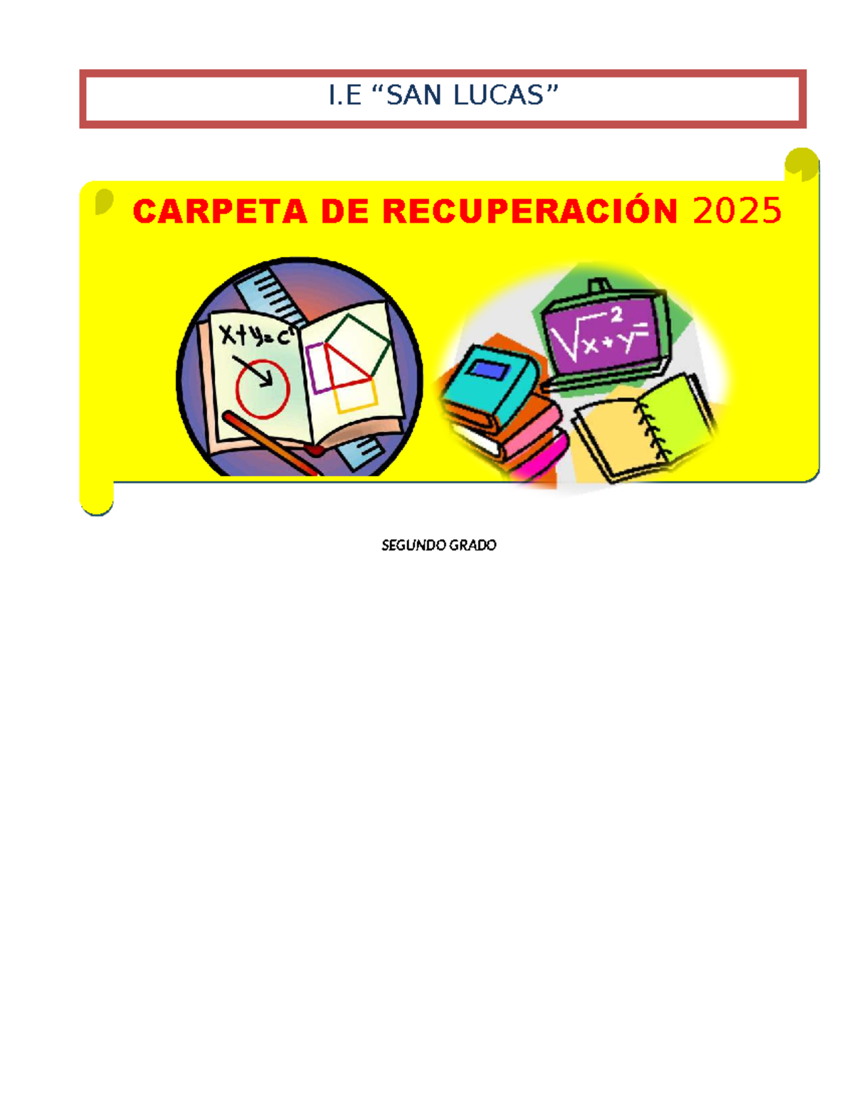 1° Carpeta de Recuperación 2025 - Matemáticas Segundo Grado - Studocu