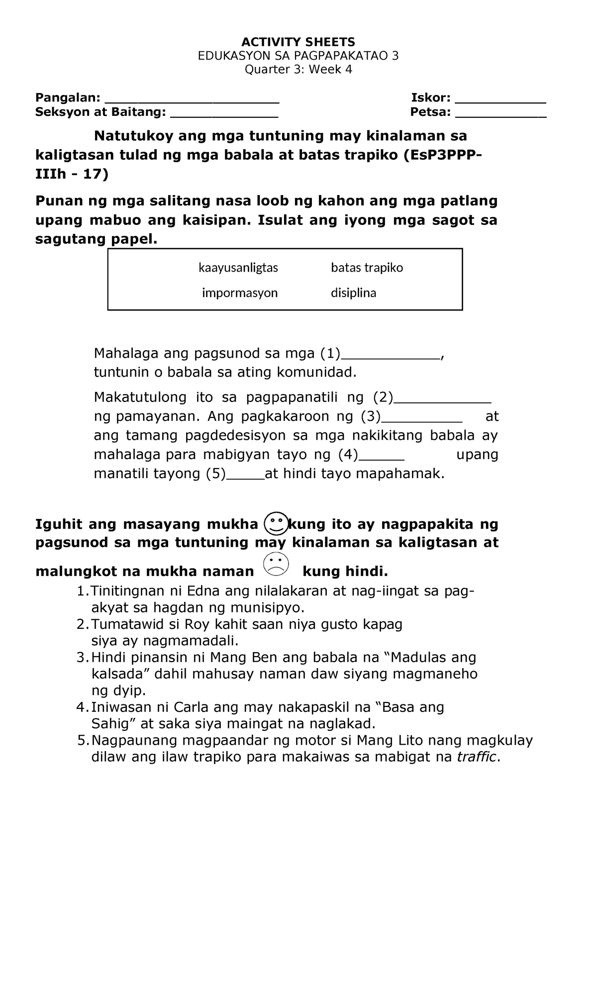 ESP Activity Sheet Q3 W4: Tuntunin sa Kaligtasan at Batas Trapiko - Studocu