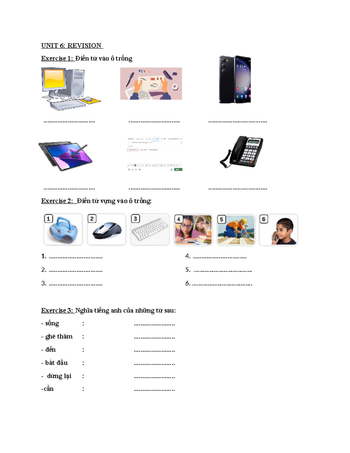 UNIT 6: REVISION Exercises on Vocabulary and Grammar Practice - Studocu