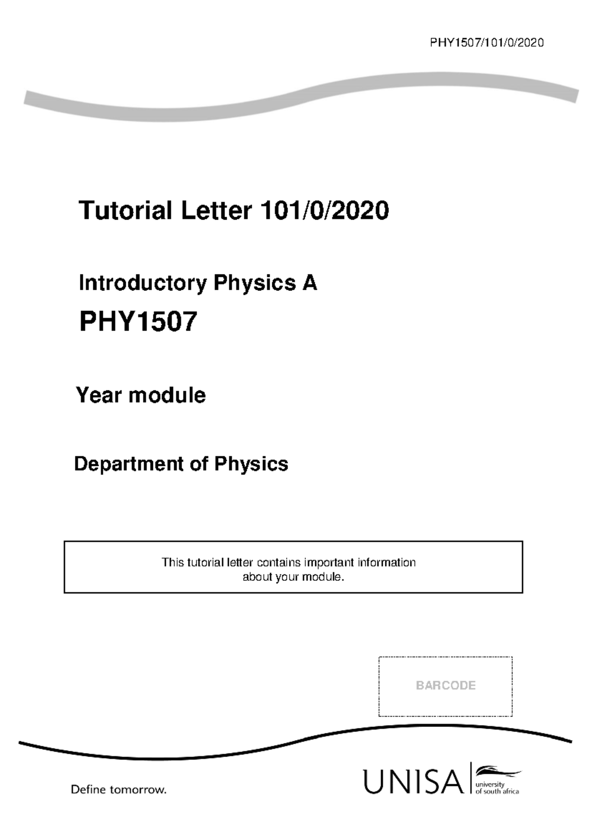Tutorial Letter for Introductory Physics A (PHY1507) - Year Module ...