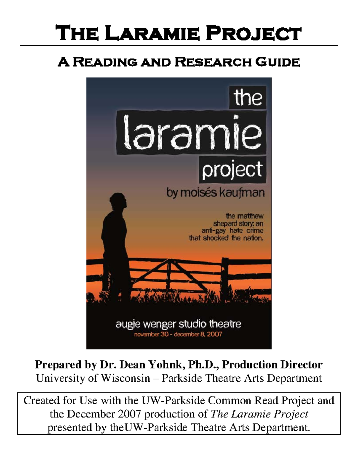 Laramie Project Study Guide - The Laramie Project A Reading and ...