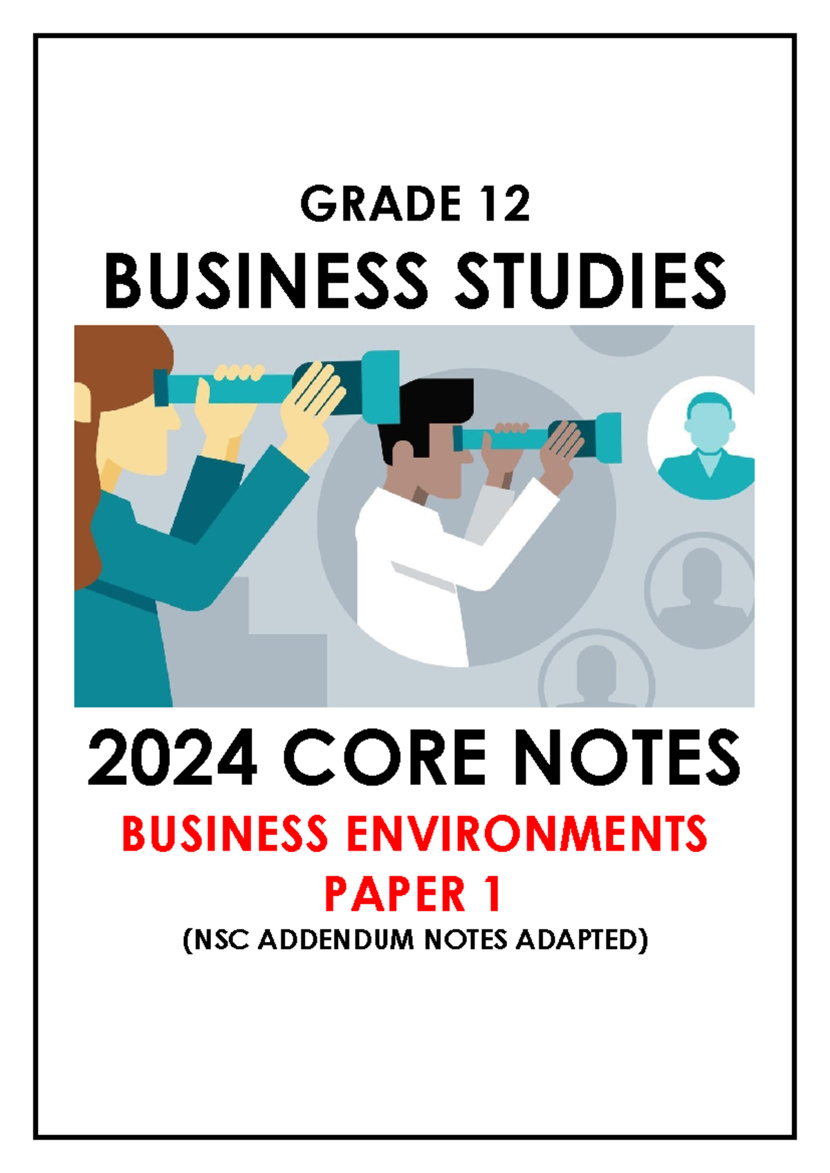 2024 BSTD GR12 Paper 1 CORE Business Environments Study Notes - Studocu