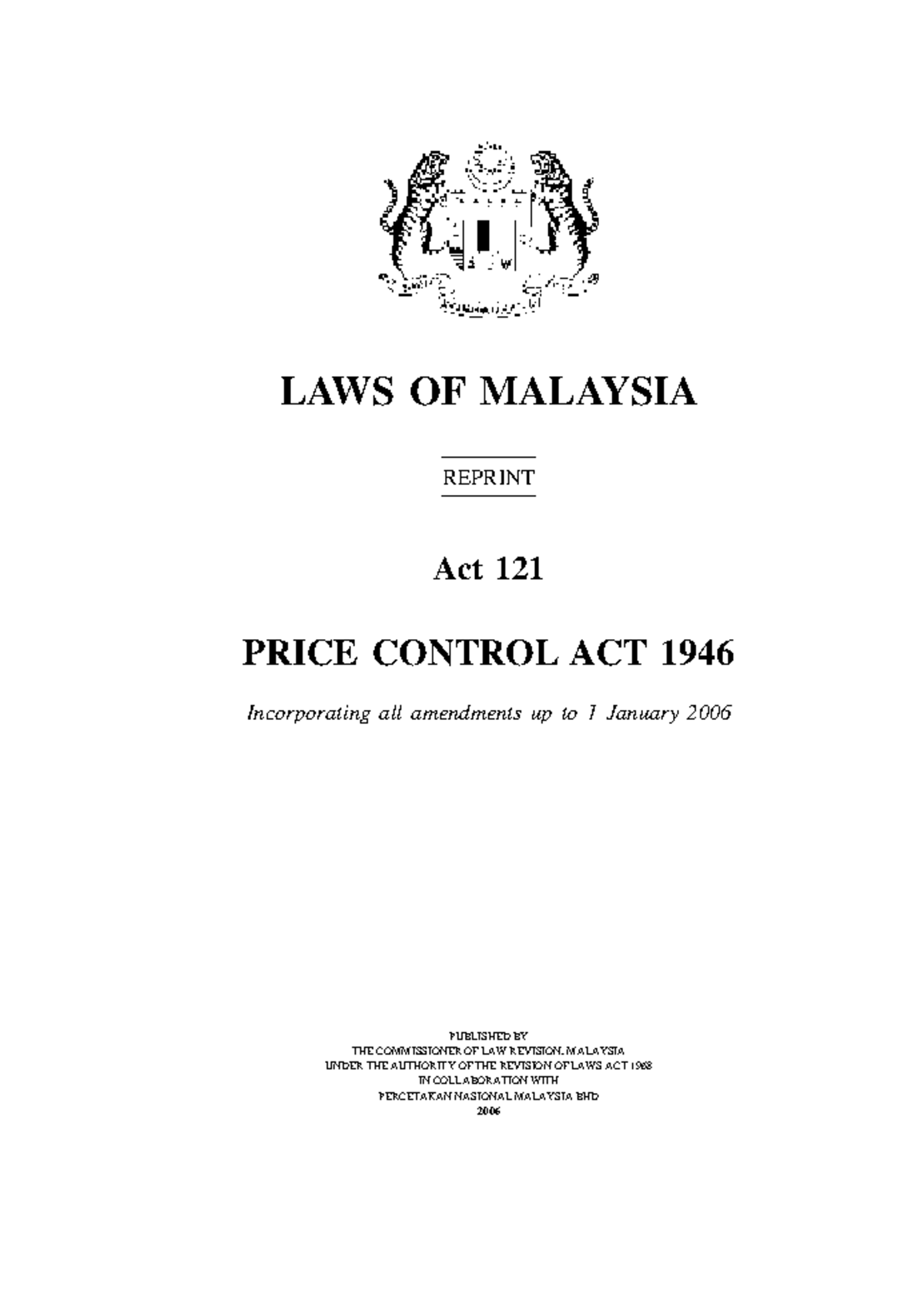 Laws of Malaysia Act 121: Price Control Act 1946 Overview - Studocu