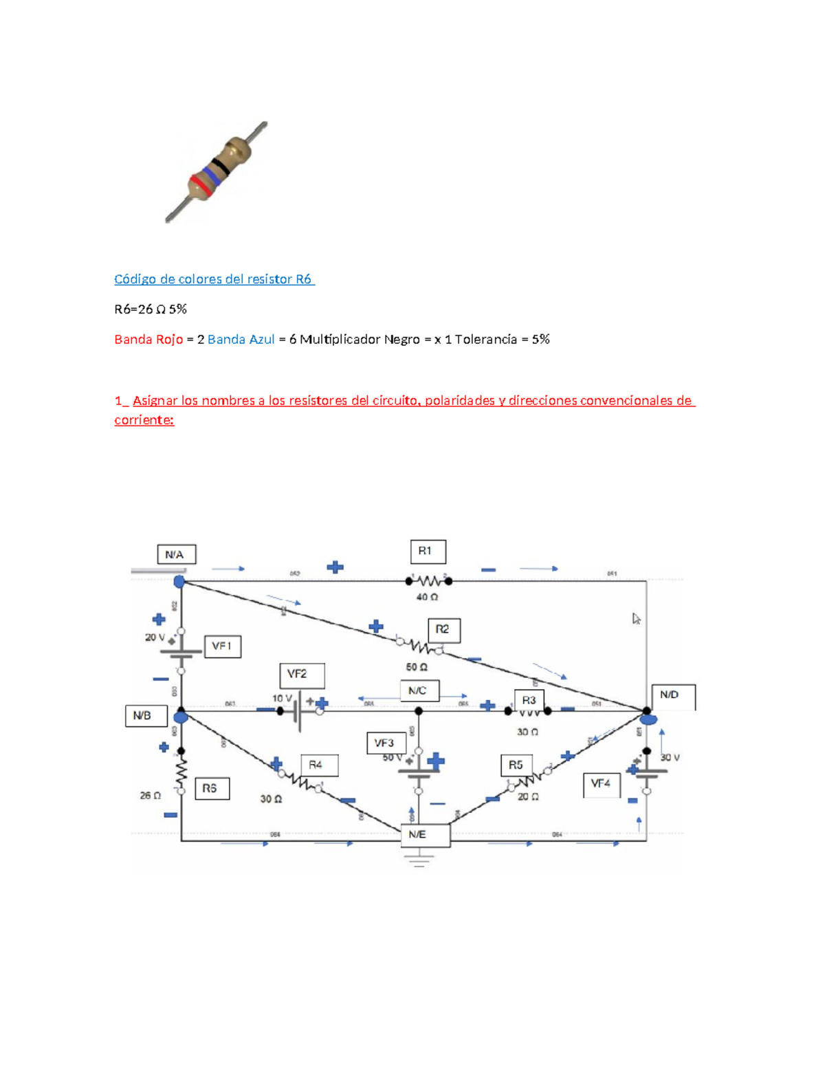 Examen Conrriente continua - Código de colores del resistor R R6=26 Ω 5 ...