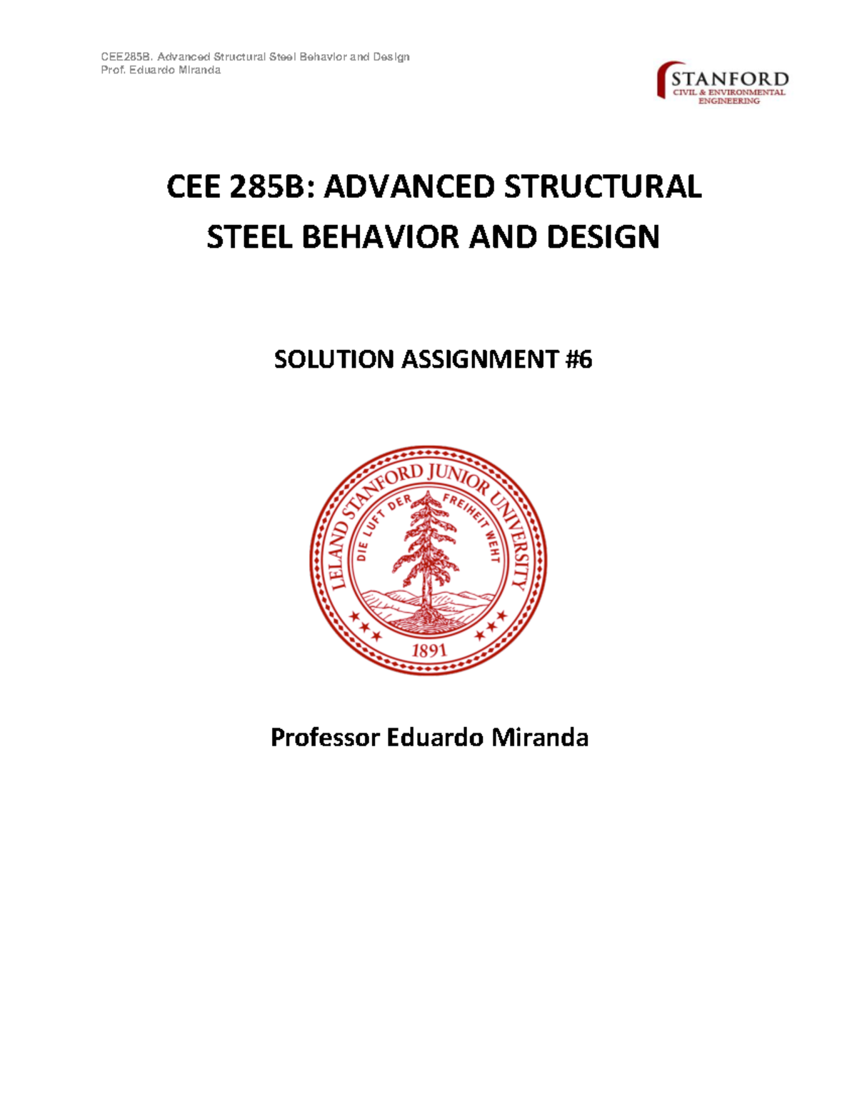 CEE285B Advanced Structural Steel Behavior & Design: Solution Assignment 6 - Studocu