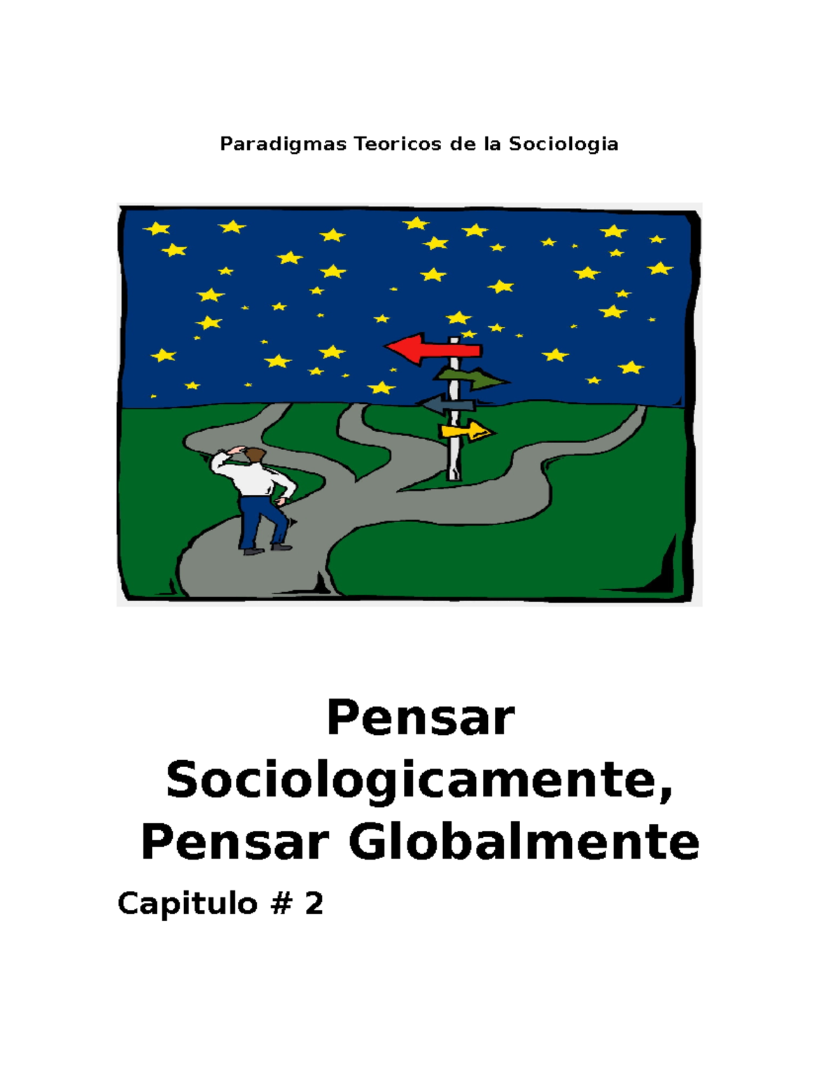 Capítulo 2: Pensar Sociológicamente y Globalmente en Sociología - Studocu