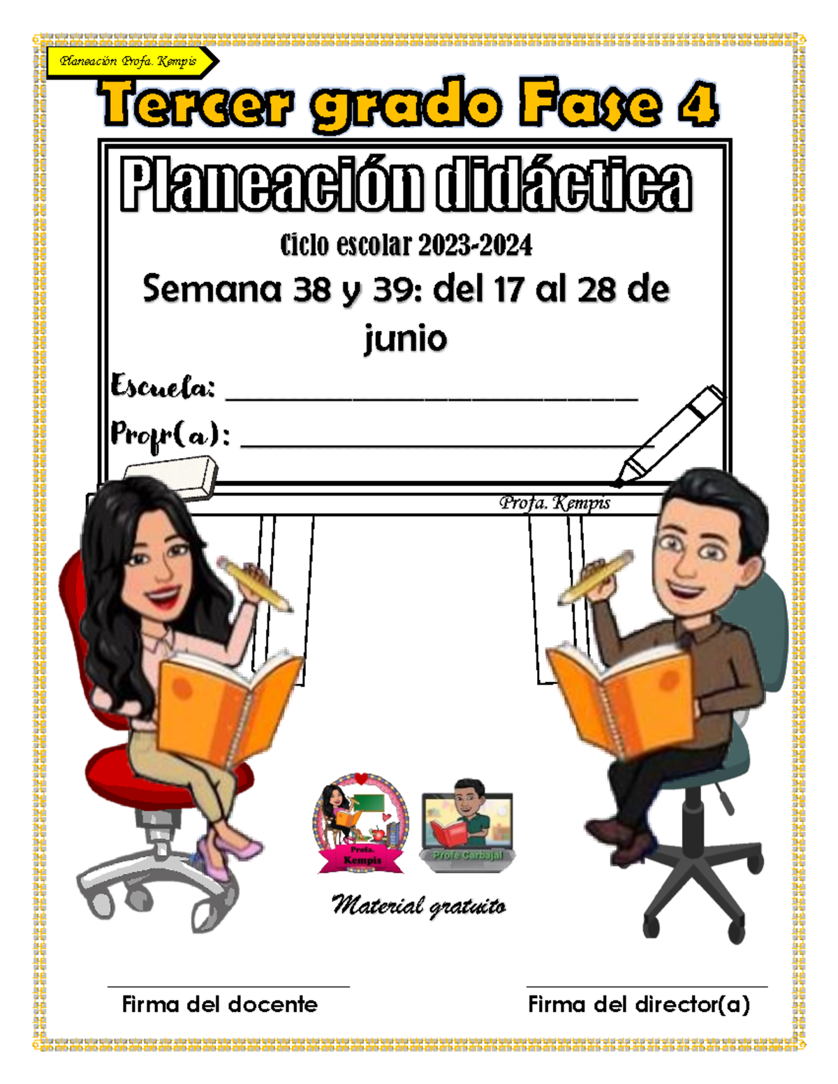 Planeación Semanas 38 y 39 del Ciclo Escolar 2023-2024 - Profa. Kempis ...