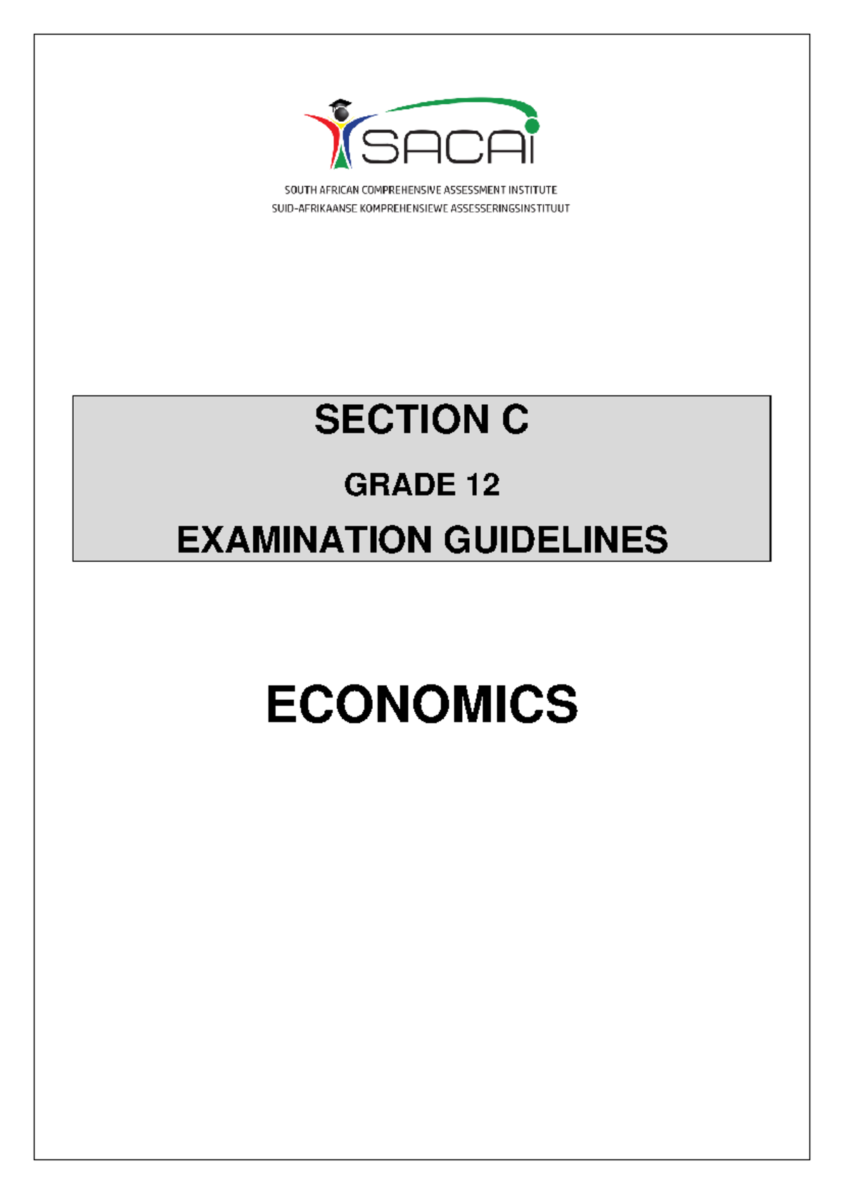 Grade 12 Economics - Examination Guidelines and Format 2023 - Studocu