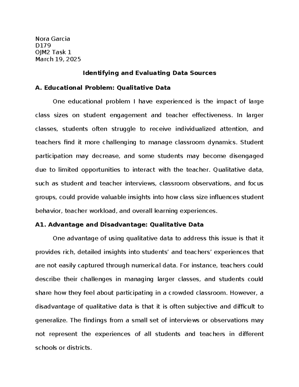 D179 Task 1 - Task 1 - Passed - Nora Garcia D OJM2 Task 1 March 19, 2025 Identifying and ...