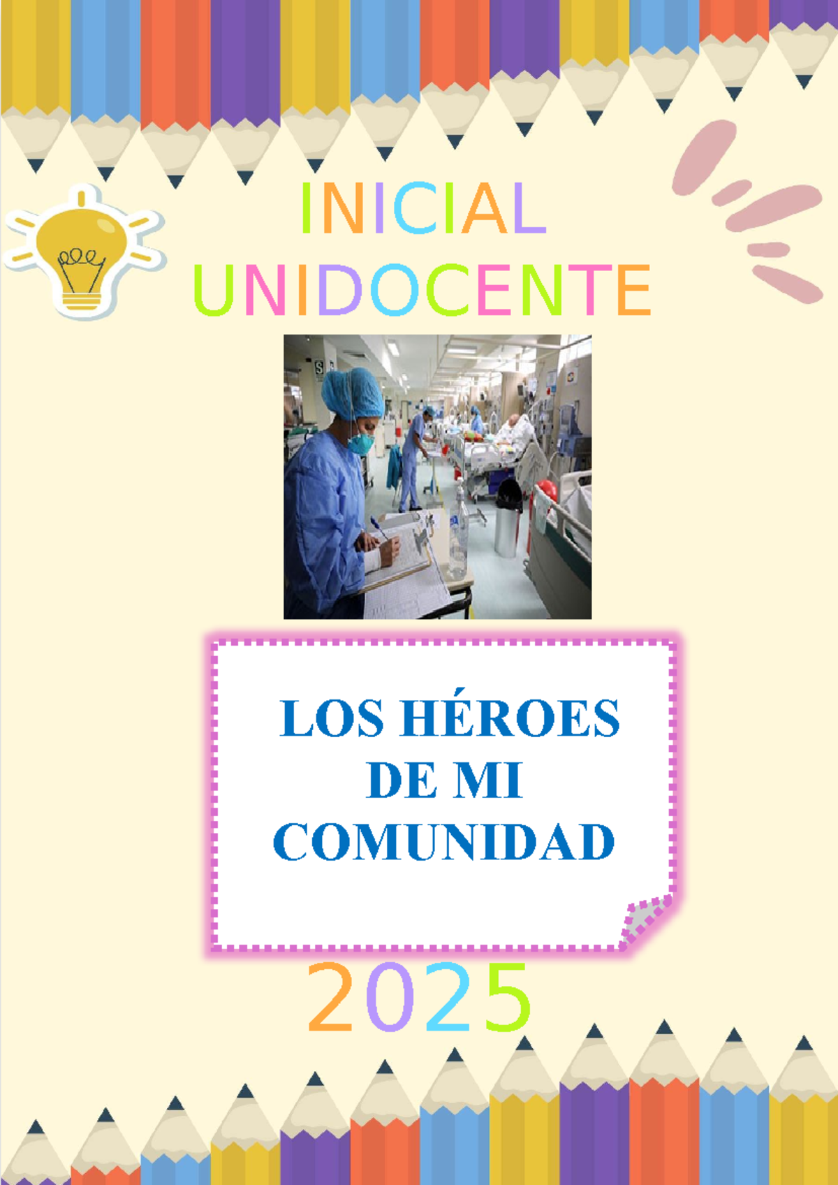 HÉROES DE MI COMUNIDAD: SESIÓN DE APRENDIZAJE PERSONAL SOCIAL 2025 ...