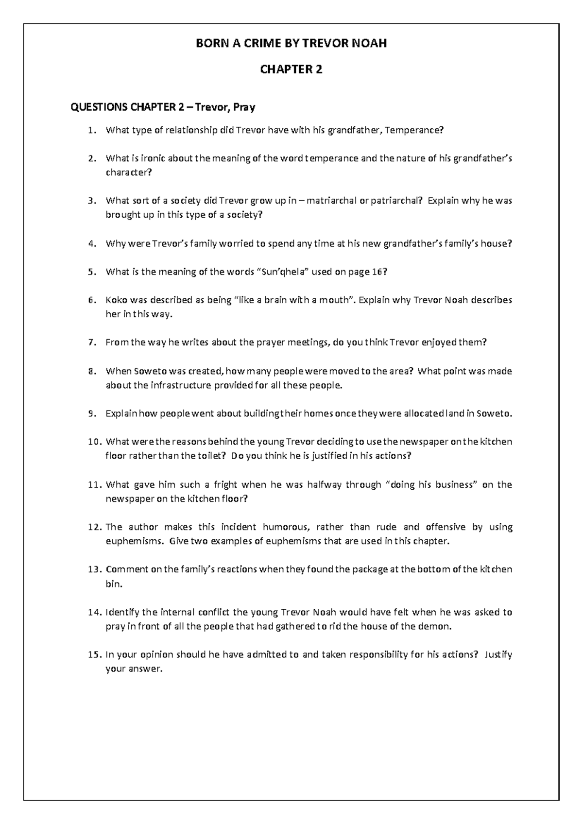 Chapter 2 Questions - Born a Crime: Insights on Trevor Noah - Studocu
