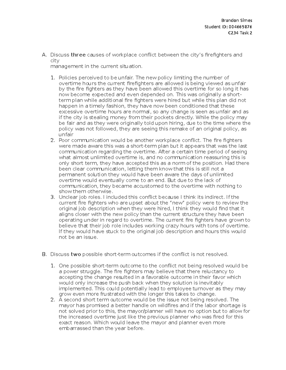 C234 Task 2 - c234 - Student ID: 004669876 C234 Task 2 A. Discuss three ...