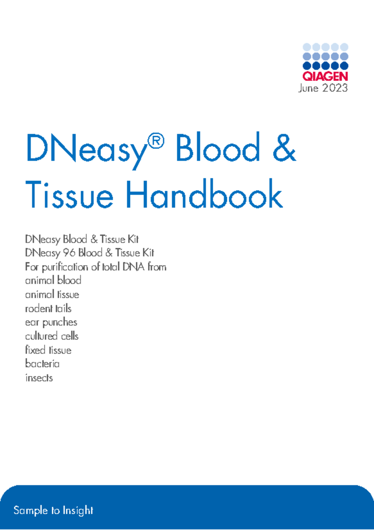 DNeasy Blood & Tissue Kit Protocol Overview and Instructions - Studocu