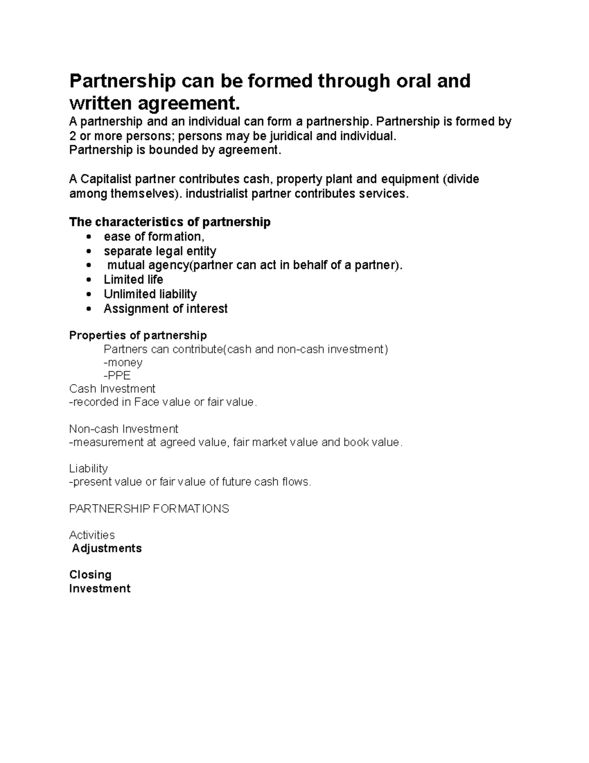 Partnership can be formed through oral and written agreement - A ...