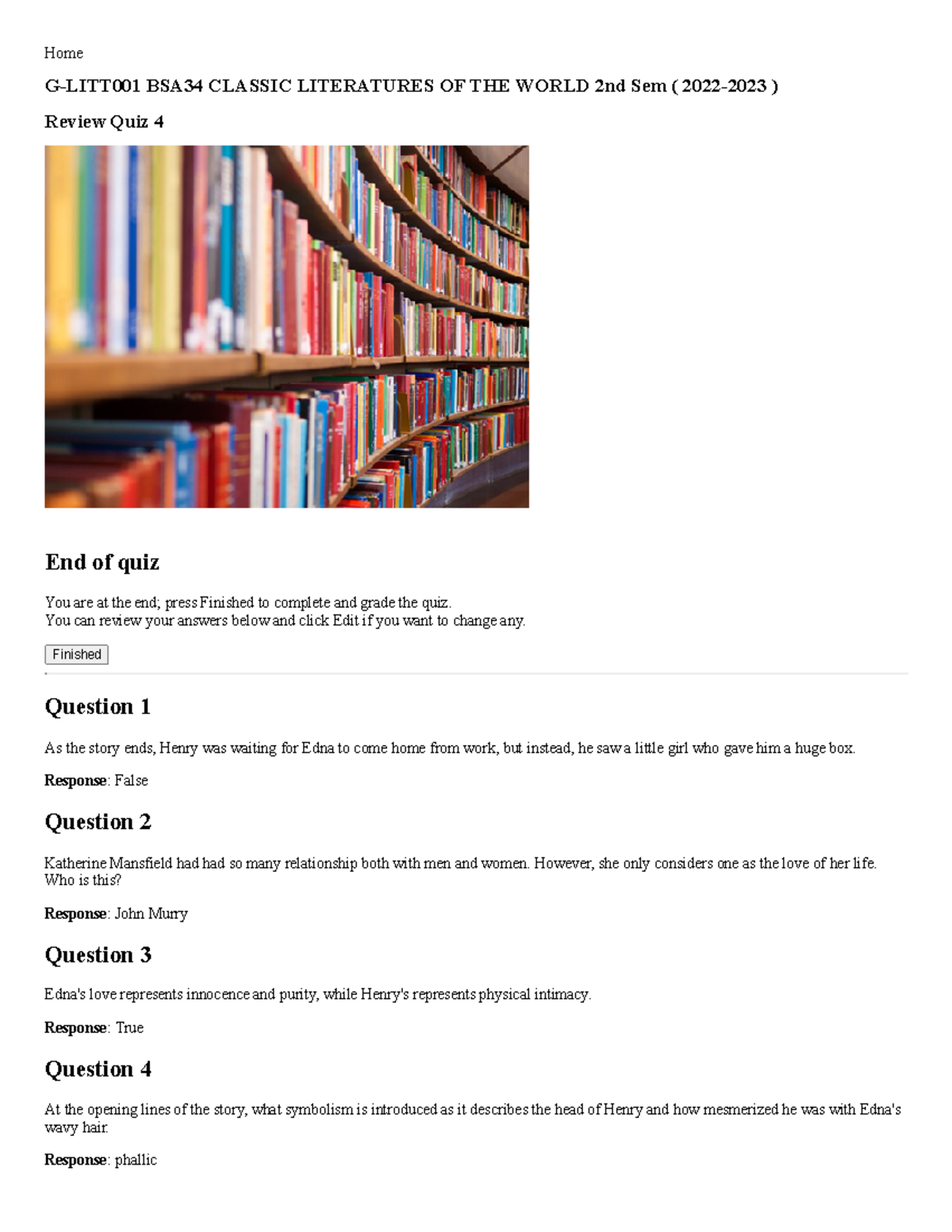 Review Quiz 4 - assessment - Home G-LITT001 BSA34 CLASSIC LITERATURES ...