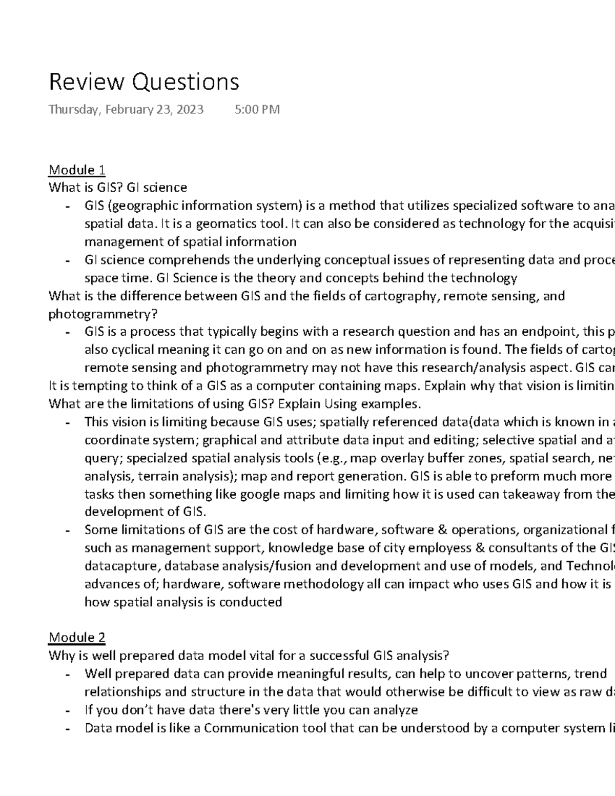 Midterm 281 - Module 1 What is GIS? GI science GIS (geographic information system) is a method ...