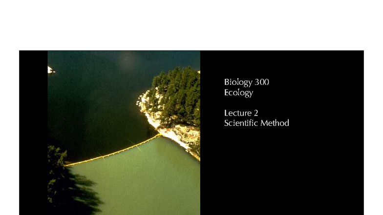 Biology 300 Lecture 2: Scientific Method & Strong Inference Outline ...