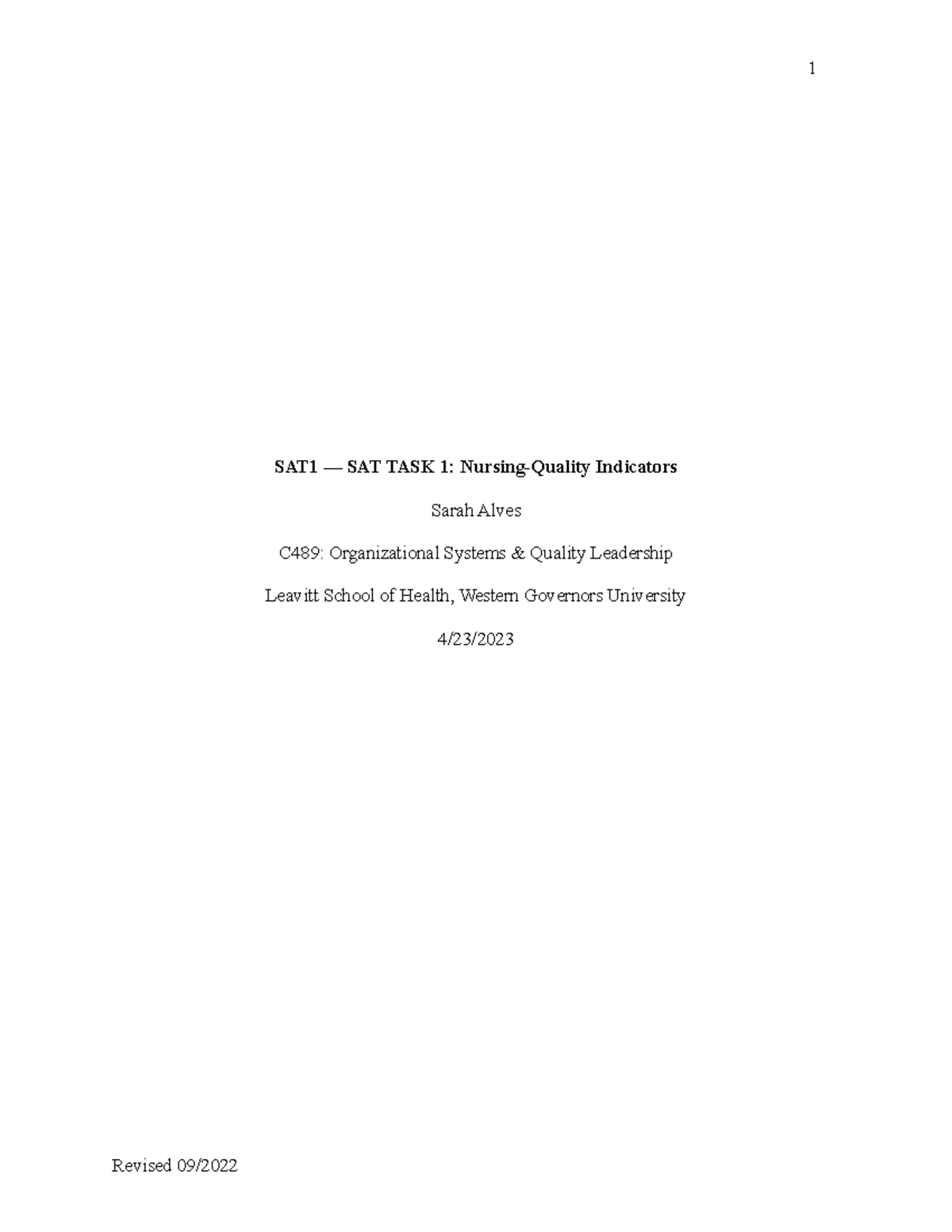 WGU C489 Task 1 - SAT1 — SAT TASK 1: Nursing-Quality Indicators Sarah ...