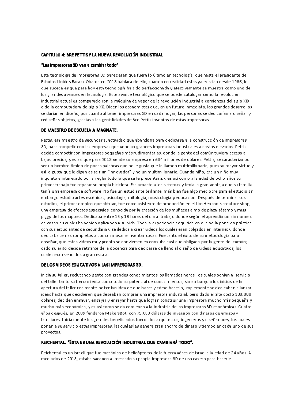 Capítulo 4: Bre Pettis y la Revolución de las Impresoras 3D - Studocu