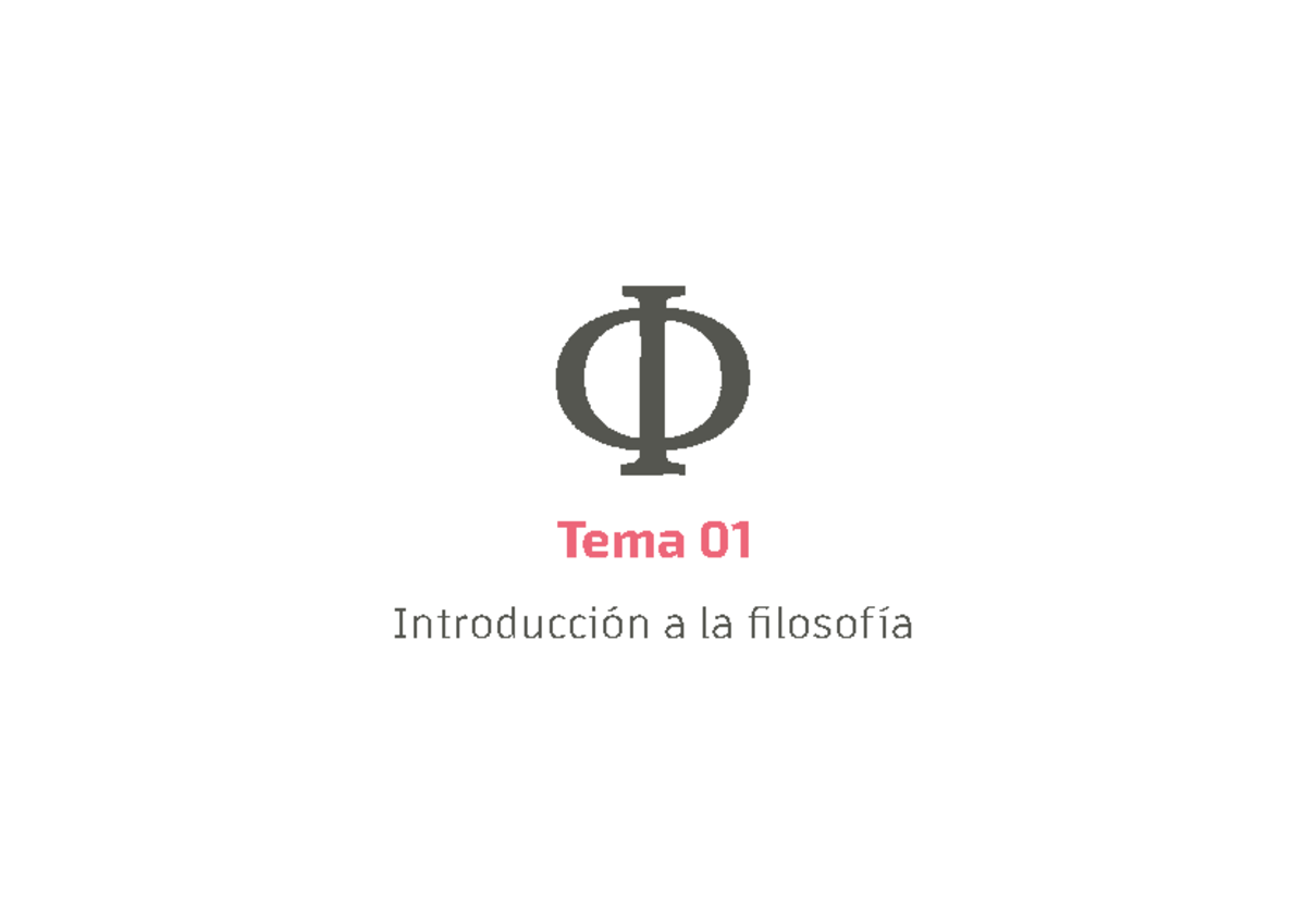 Tema 01: Introducción a la Filosofía TE 01 MA 02 RIO 03 - Etimología y ...