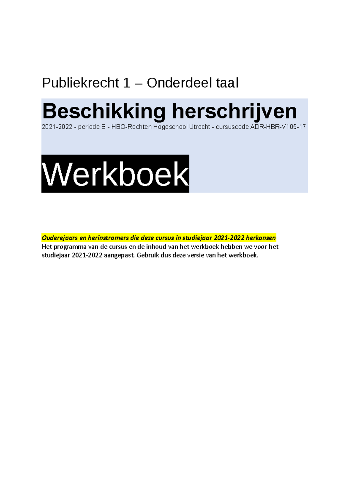 Herschrijven van Beschikkingen: Werkboek Publiekrecht 1 (ADR-HBR-V105 ...