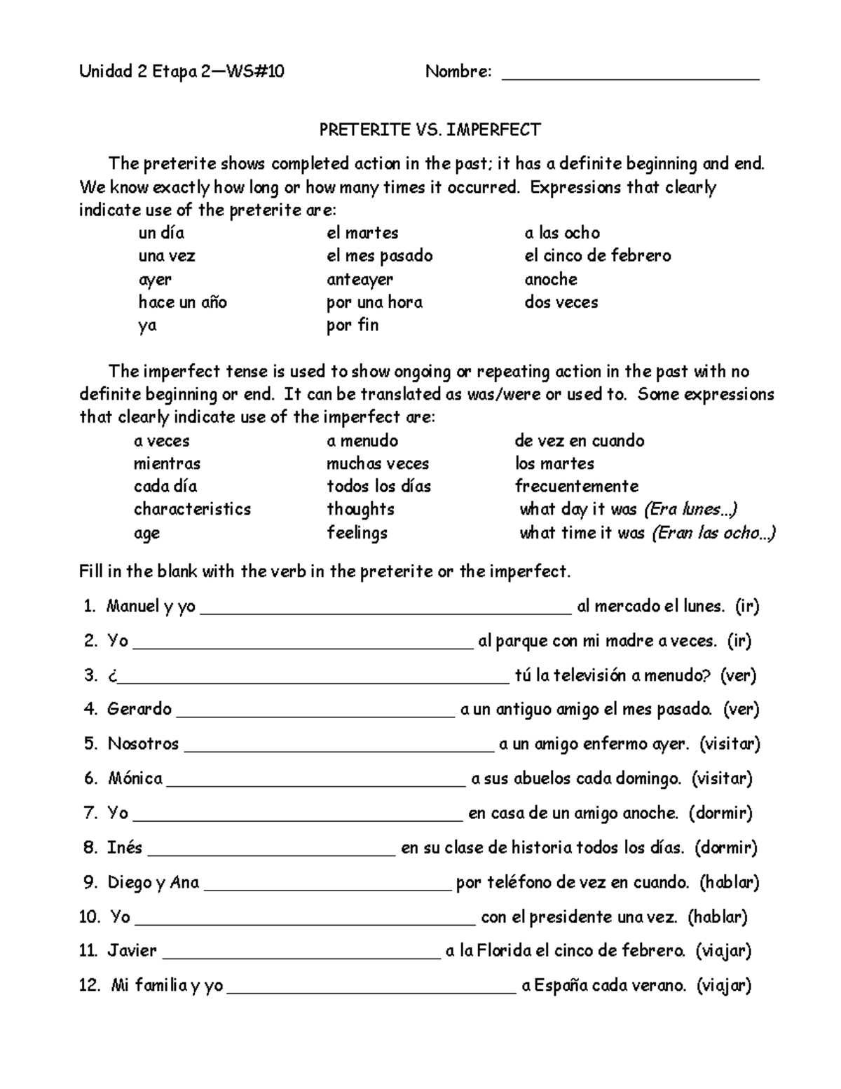 U2E2 WS#10 - Preterite vs. Imperfect Warm-Up Exercises - Studocu