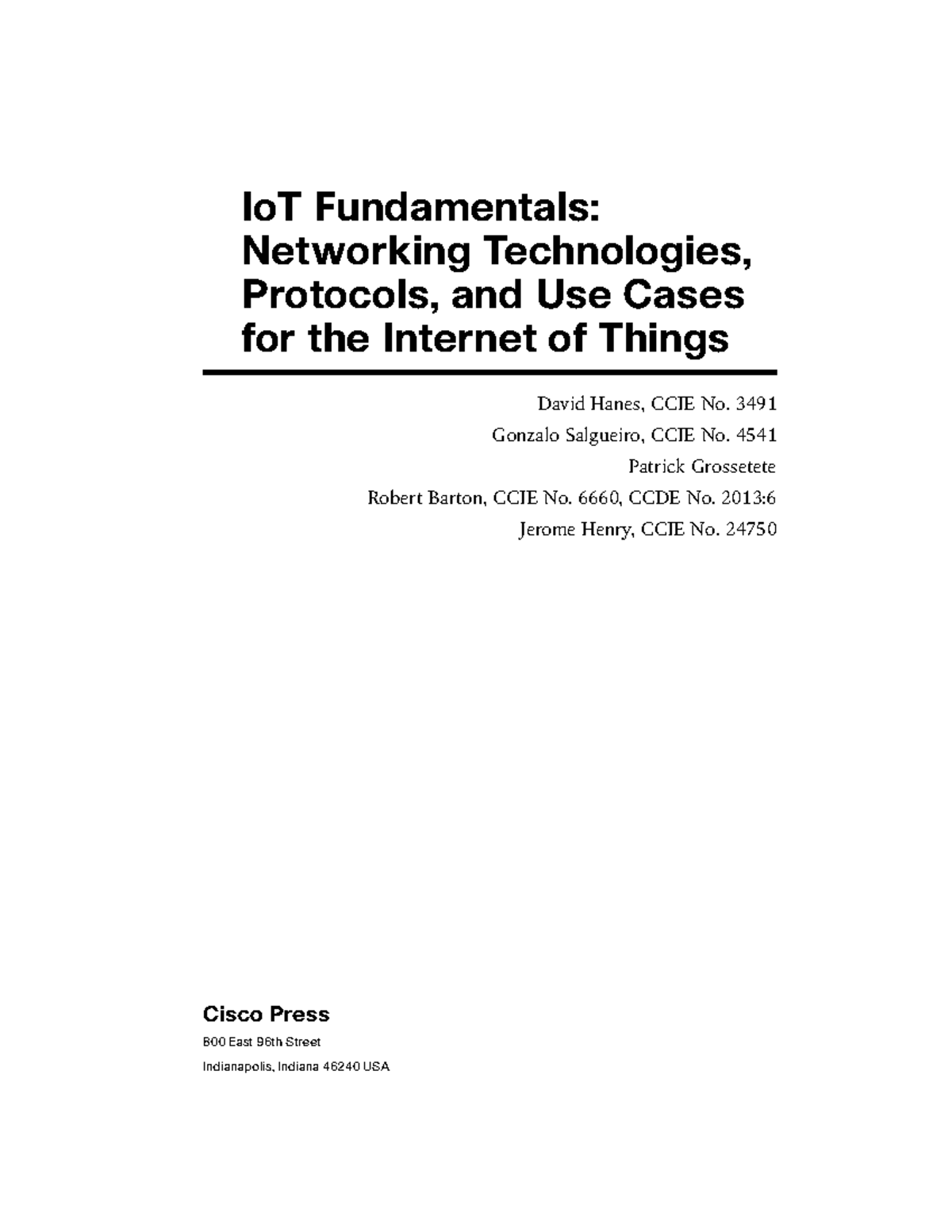 IoT Fundamentals: Networking & Protocols Overview (CCIE - David Hanes) - Studocu