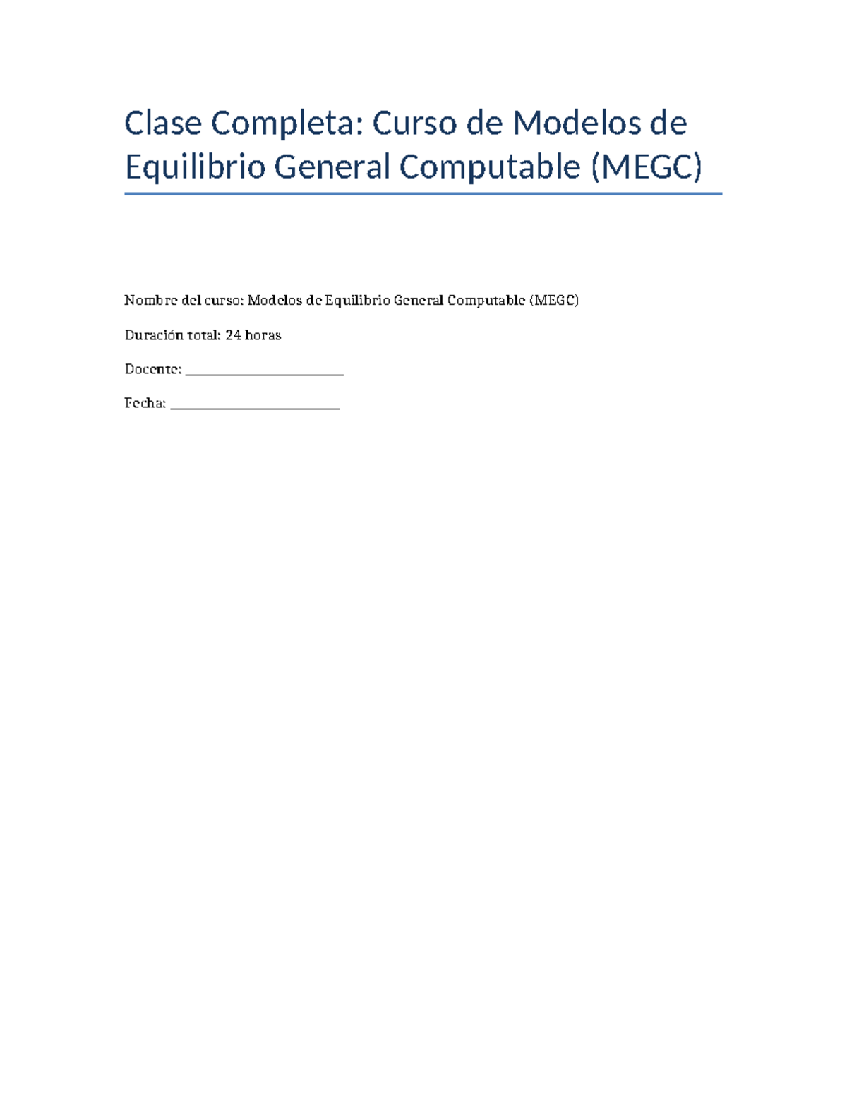 Clase Completa: Modelos de Equilibrio General Computable (MEGC) - Studocu