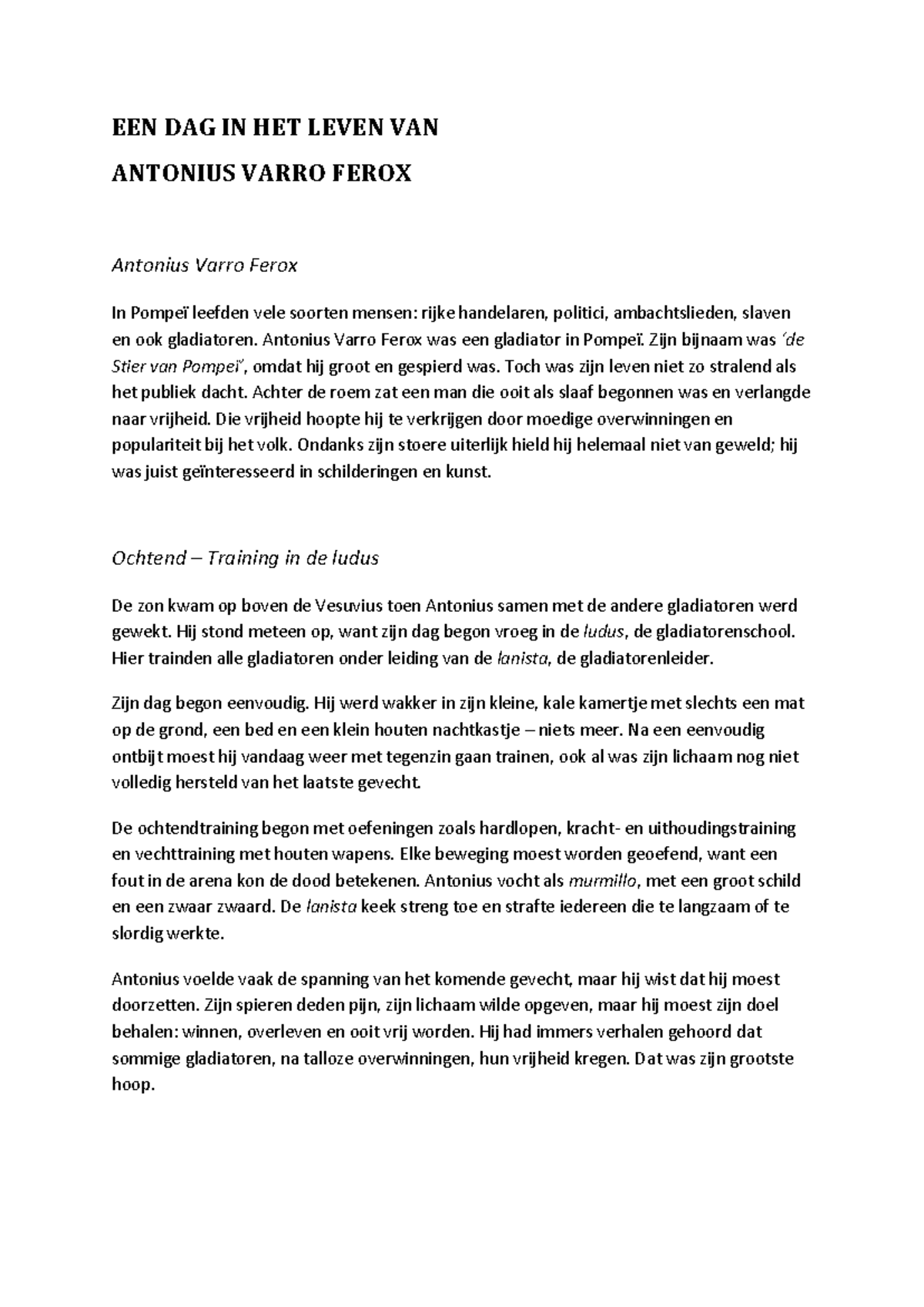 𝐄𝐄𝐍 𝐃𝐀𝐆 𝐈𝐍 𝐇𝐄𝐓 𝐋𝐄𝐕𝐄𝐍 𝐕𝐀𝐍 𝐀𝐍𝐓𝐎𝐍𝐈𝐔𝐒 𝐕𝐀𝐑𝐑𝐎 𝐅𝐄𝐑𝐎𝐗 - 𝐋𝐀𝐓𝐈𝐍 𝐏𝐎𝐌𝐏𝐄𝐈 - Studeersnel