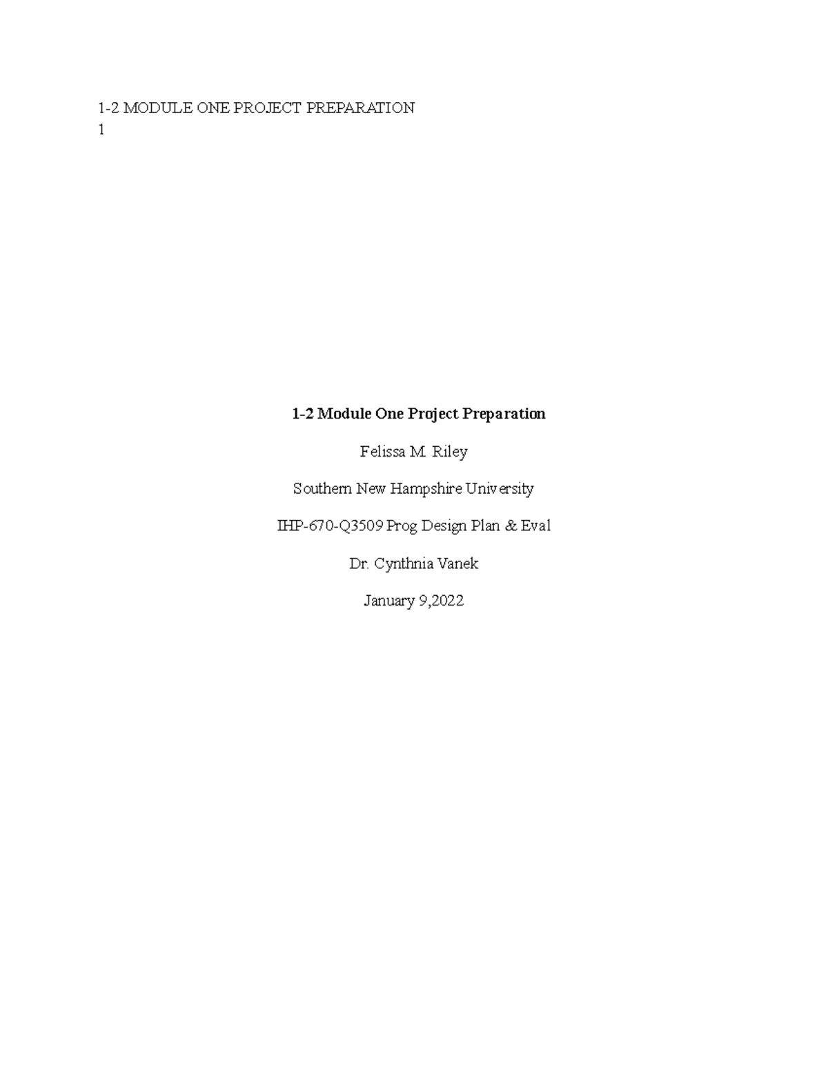 1-2 Module ONE update 1 16 2022 - 1-2 MODULE ONE PROJECT PREPARATION 1 ...