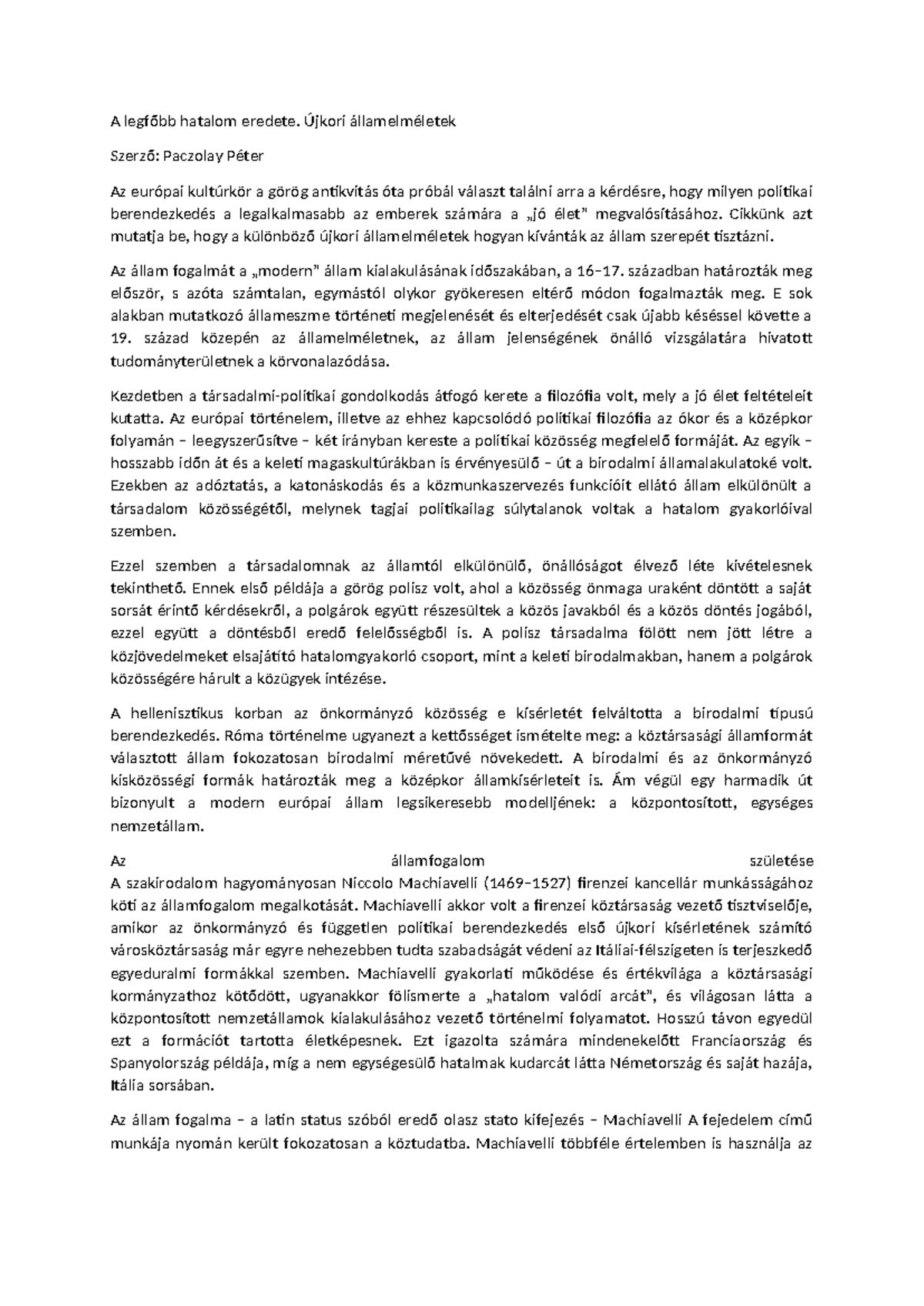 A legfőbb hatalom eredete: Újkori államelméletek (Paczolay Péter) - Studocu