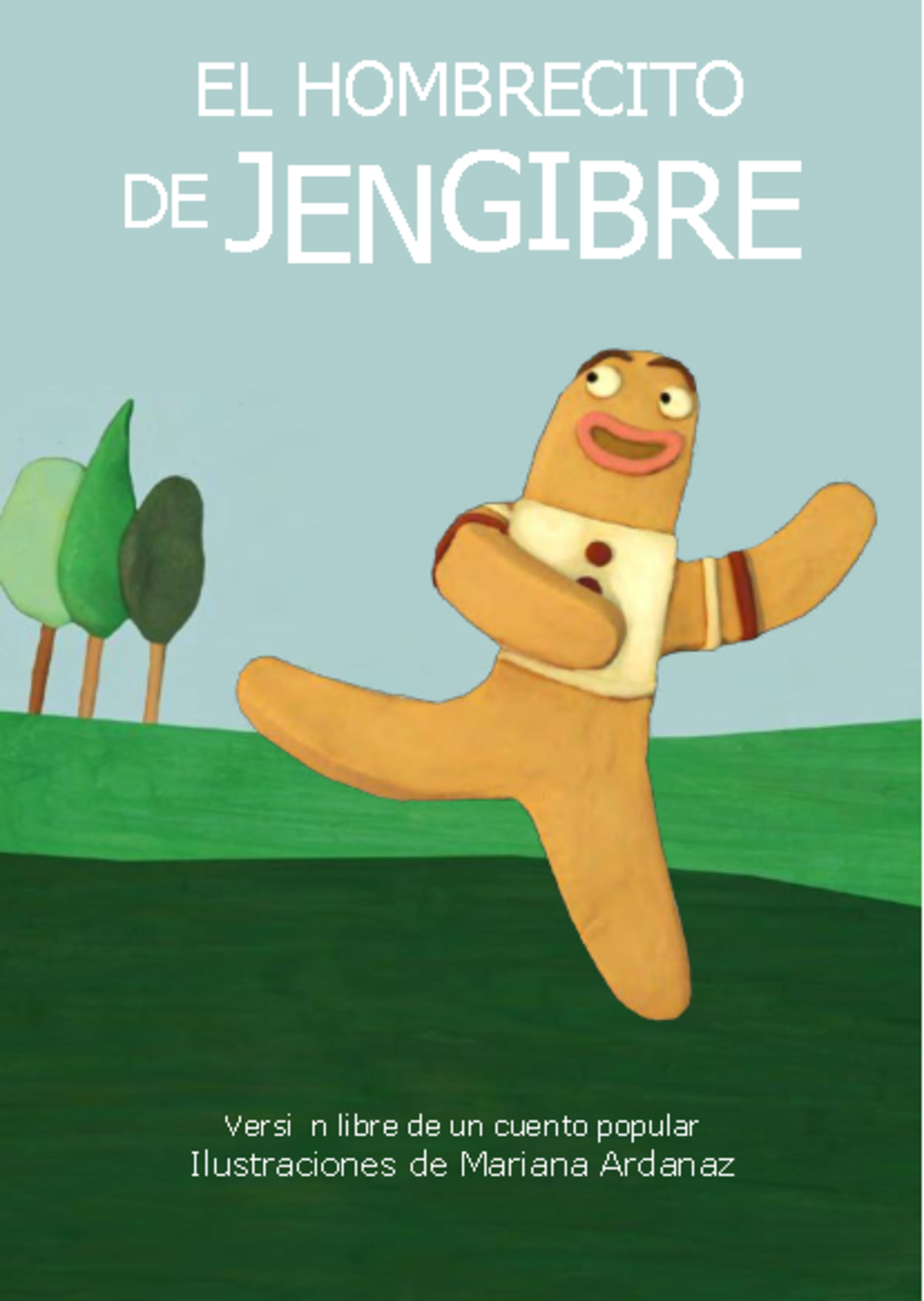Cuento El Hombrecito de Jengibre: Una Adaptación Clásica - Studocu