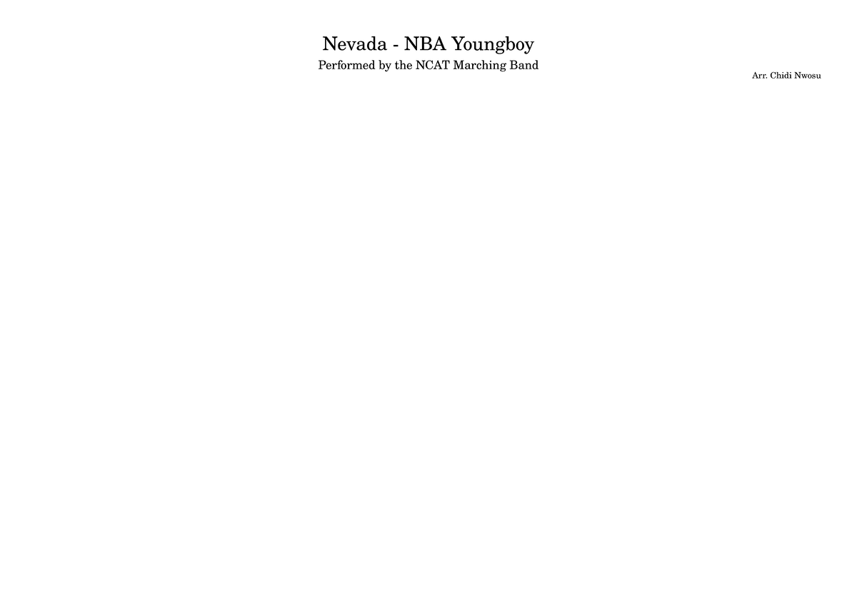 NCAT Marching Band Performance Arr. Chidi Nwosu - Nevada - Studocu