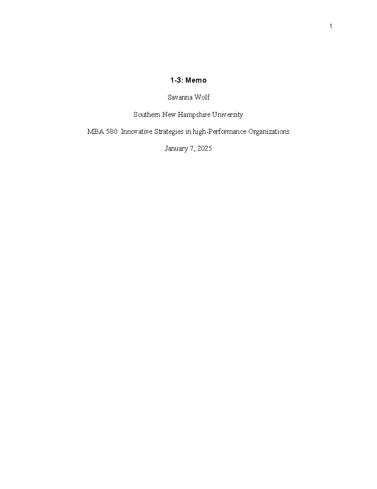 1-3- Memo - Module 1 MBA 580 - 1-3: Memo Savanna Wolf Southern New ...