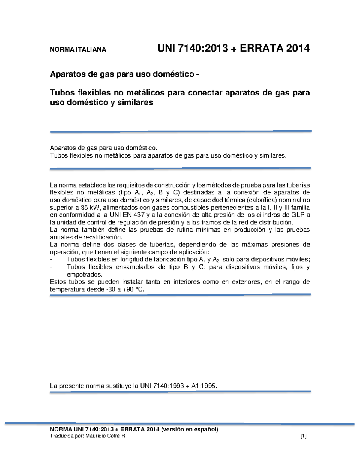 Norma UNI 7140:2013 y Errata 2014 - Tubos Flexibles para Gas Doméstico ...