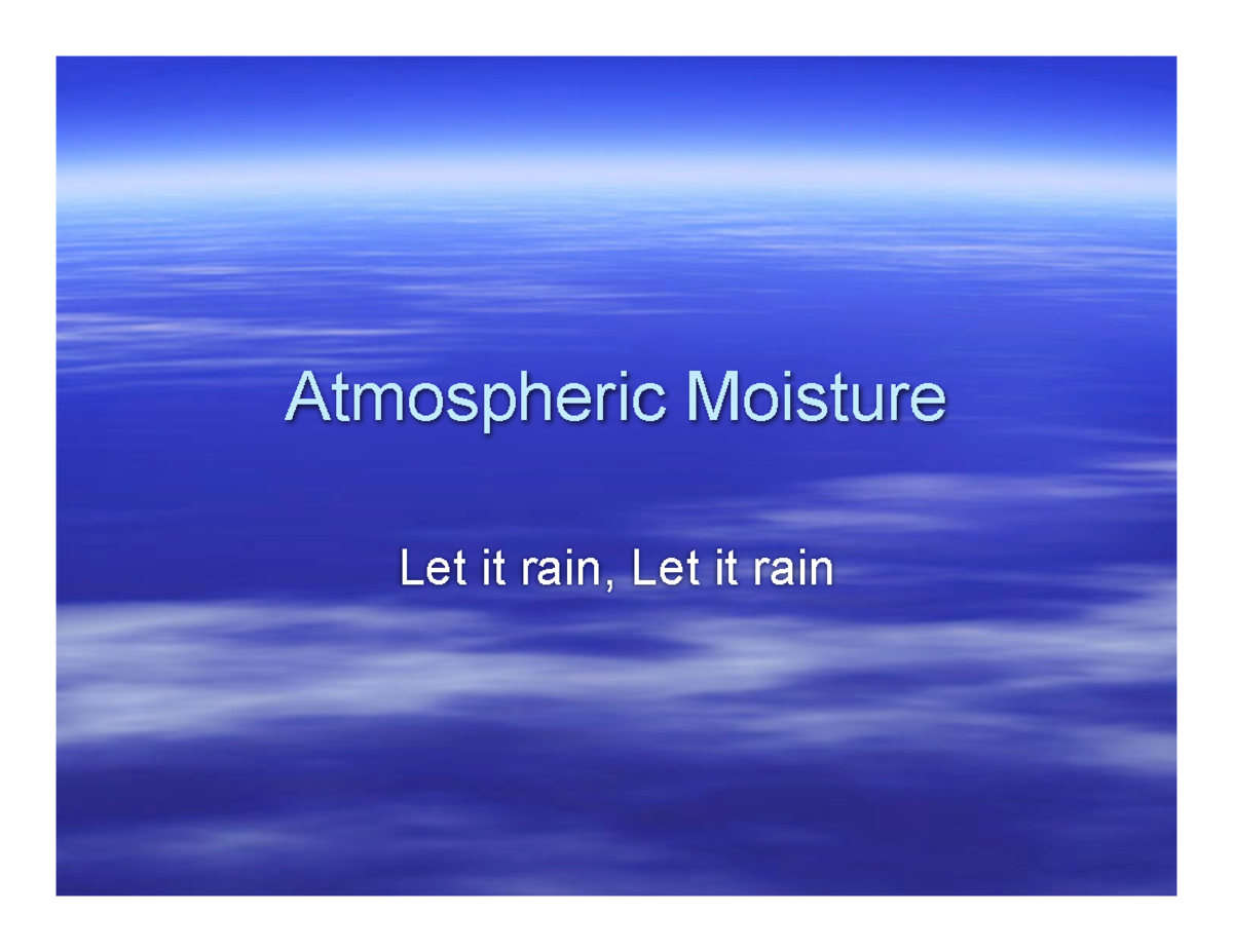 Understanding Atmospheric Moisture and Humidity: Key Concepts (ATMO 101 ...