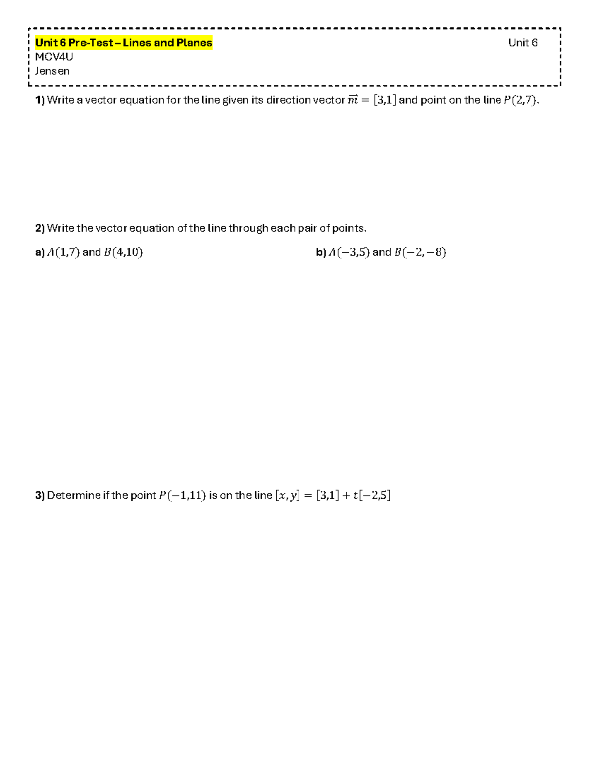 Unit 6 Vectors Pretest MCV4U: Lines, Planes, and Equations - Studocu