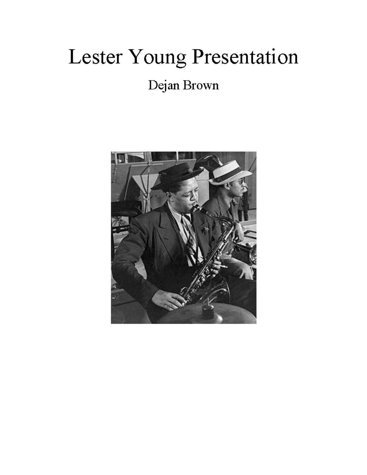 Lester Young: Biography, Influences, and Career Highlights - Studocu