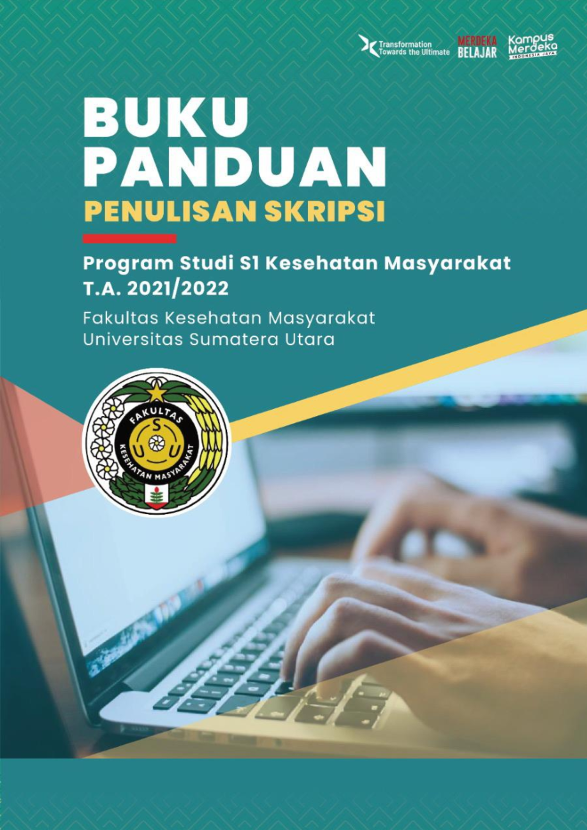 Panduan Penulisan Proposal/Skripsi T.A. 2021-2022 FKM USU - Studocu