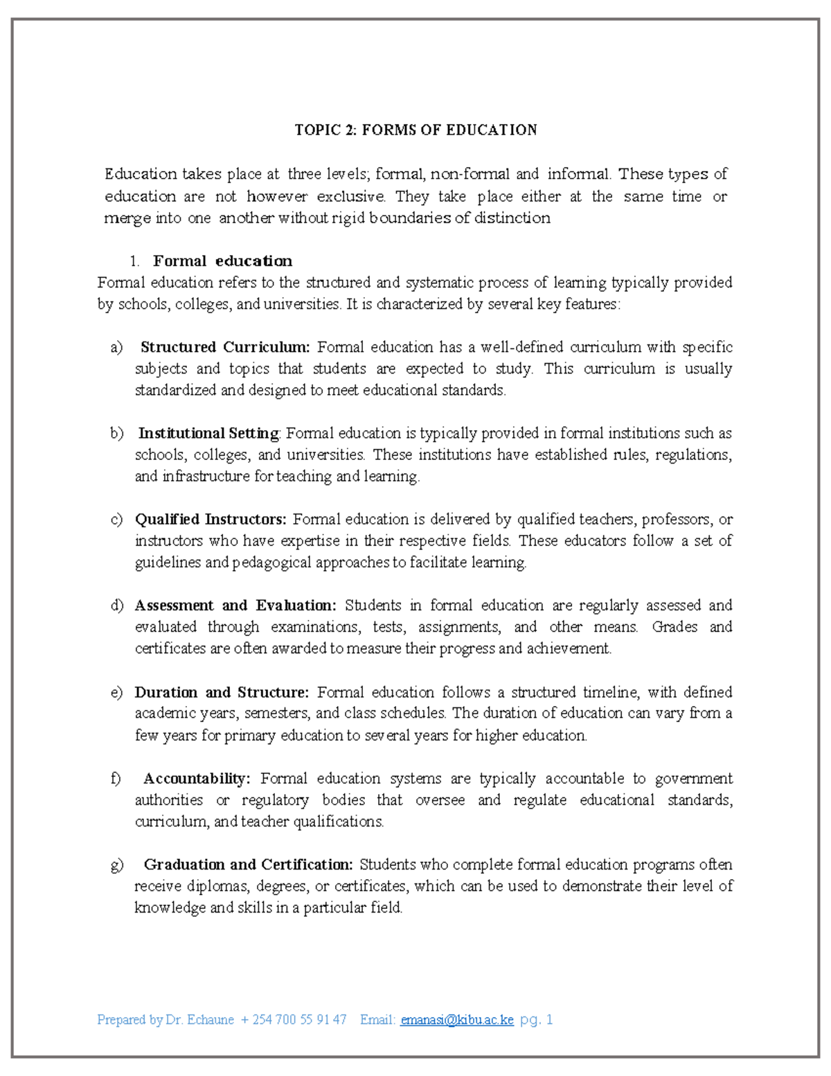 Forms of education - TOPIC 2: FORMS OF EDUCATION Ed u c a t i o n takes ...