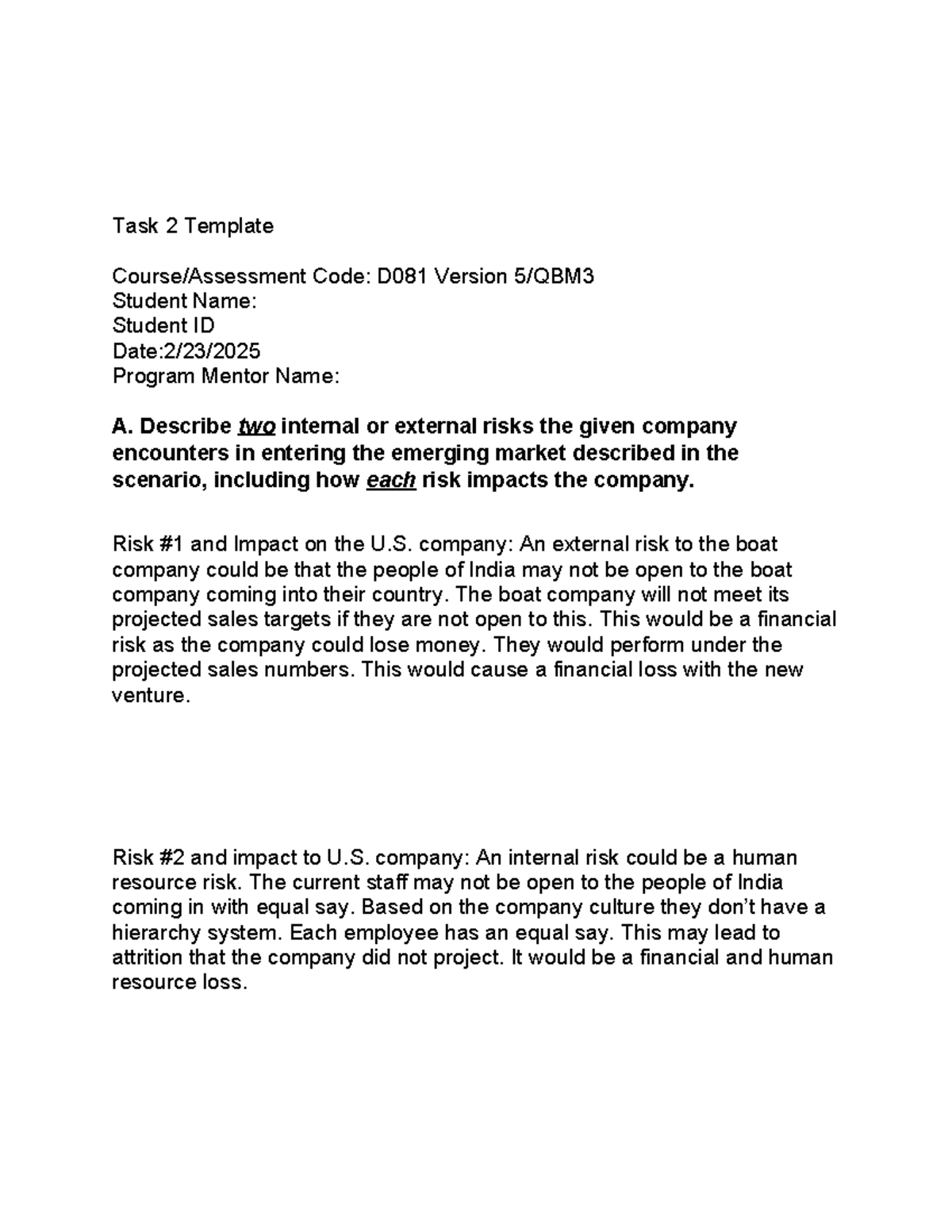 D081 V5-QBM3 Task 2 Template 1-2025 - Task 2 Template Course/Assessment ...