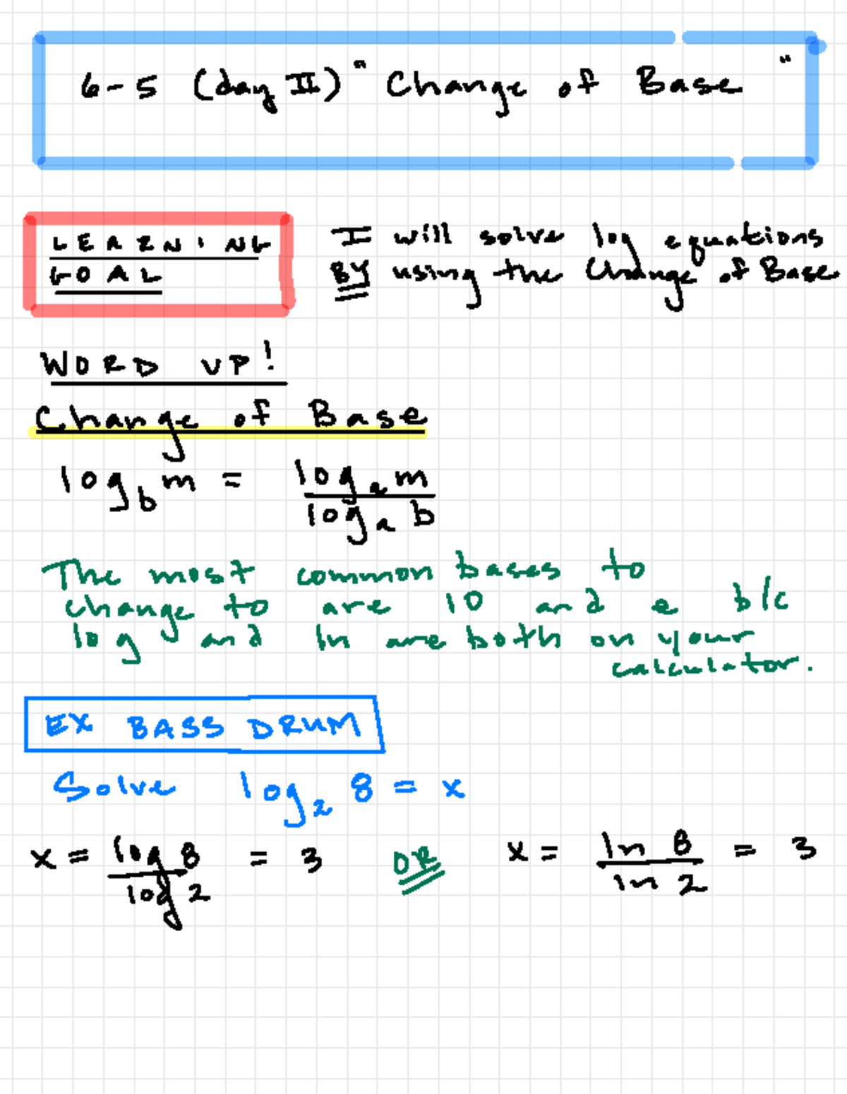 Change of Base Logarithm Solutions - Math 101 Guide - l l 6- 5 ( day It ...