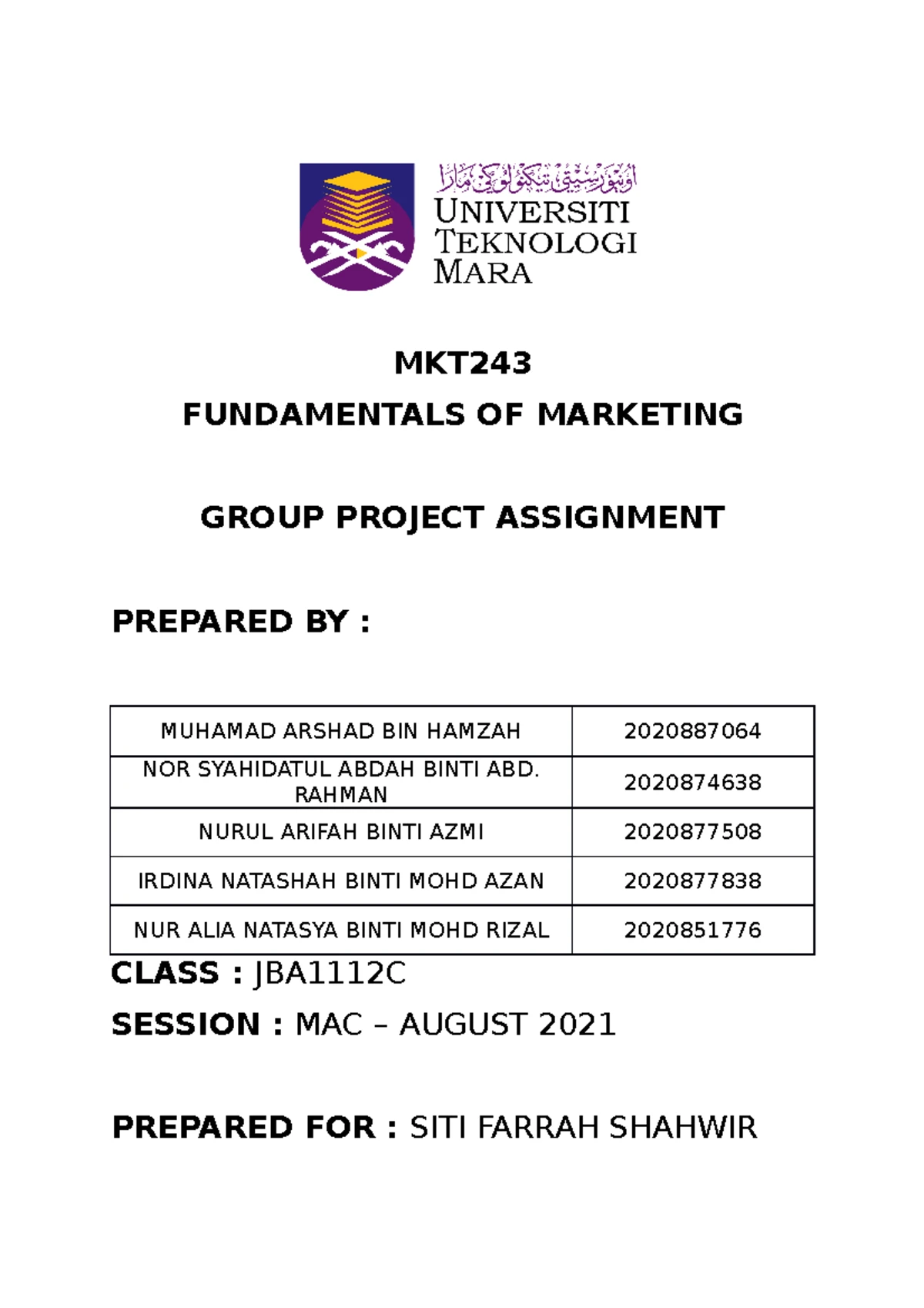 Group Assignment MKT243 - MKT FUNDAMENTALS OF MARKETING GROUP PROJECT ...