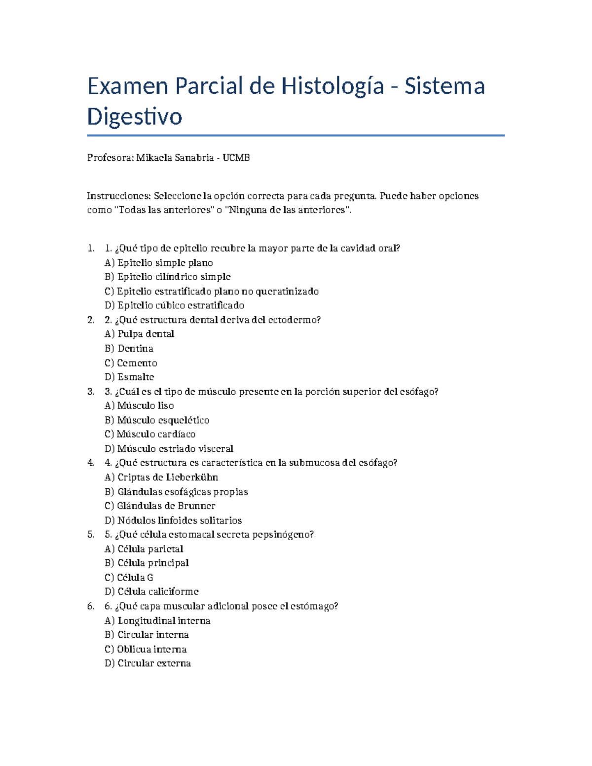 Pruebita de Histología Digestiva - Examen Parcial UCMB - Studocu